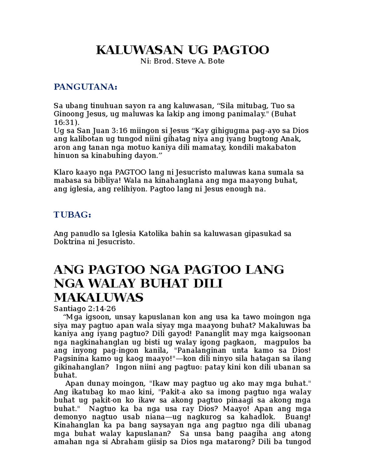 02. Kaluwasan ug Pagtoo - KALUWASAN UG PAGTOO Ni: Brod. Steve A. Bote ...