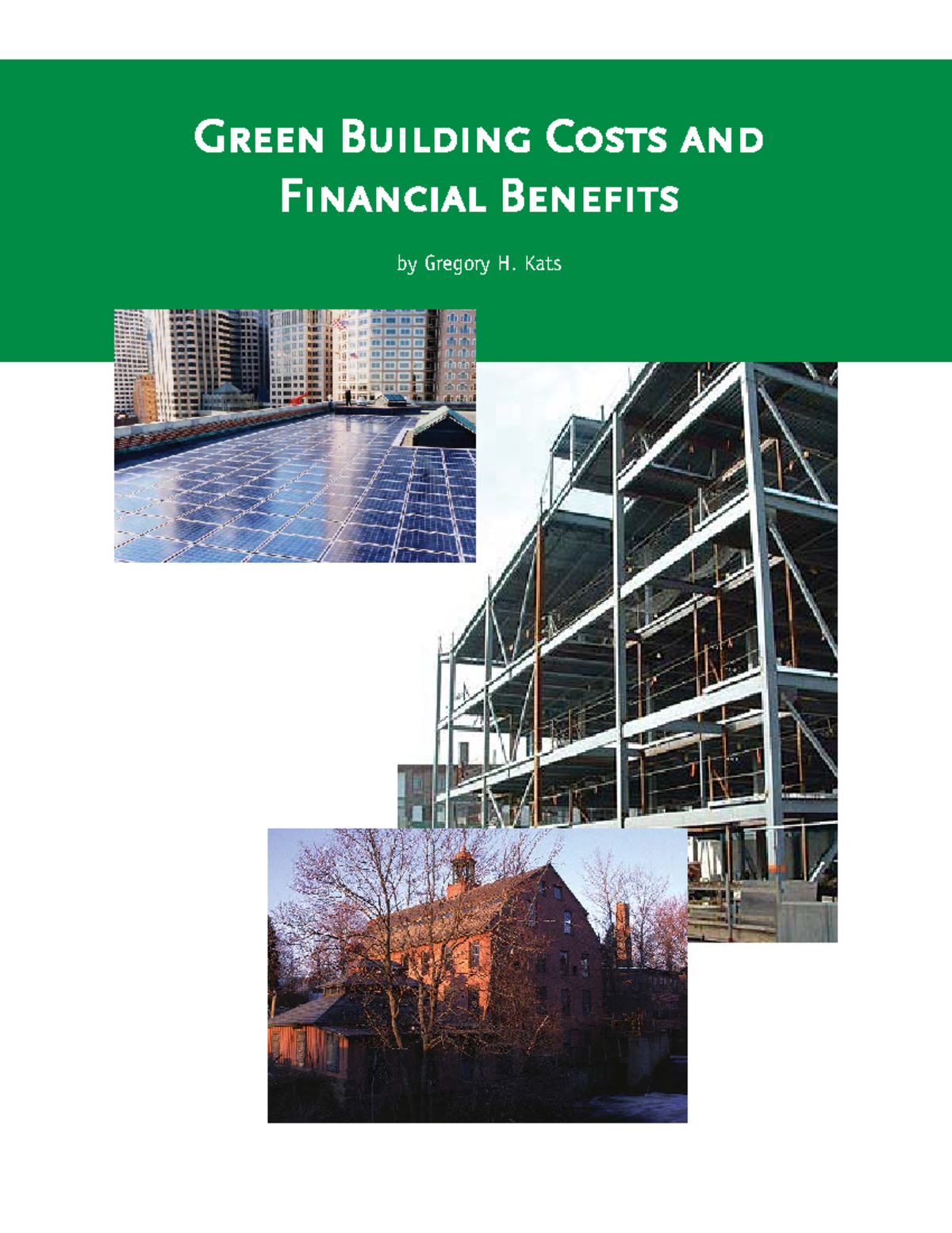 Commercial green building costs and benefits - kats 2003 - GGrreeeenn ...