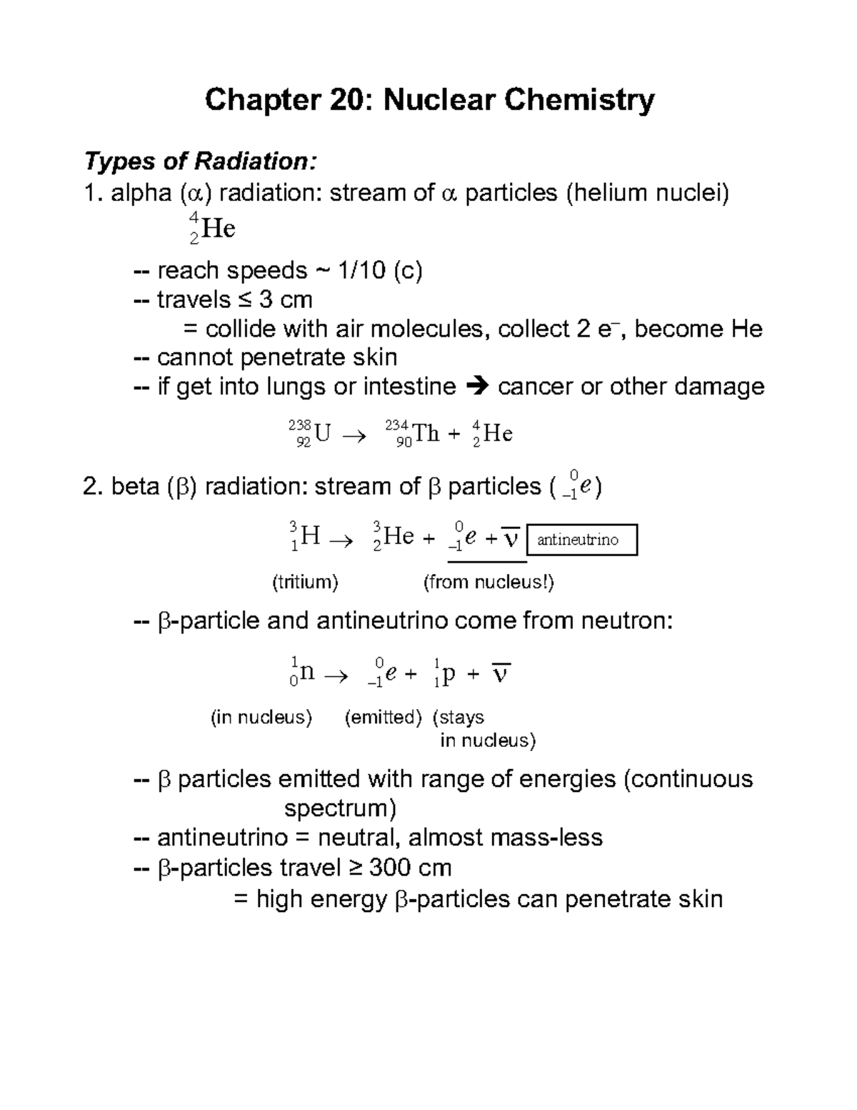 Chap 20 pt2 Types of Radiation - Chapter 20: Nuclear Chemistry Types of Radiation: 1. alpha (a ...