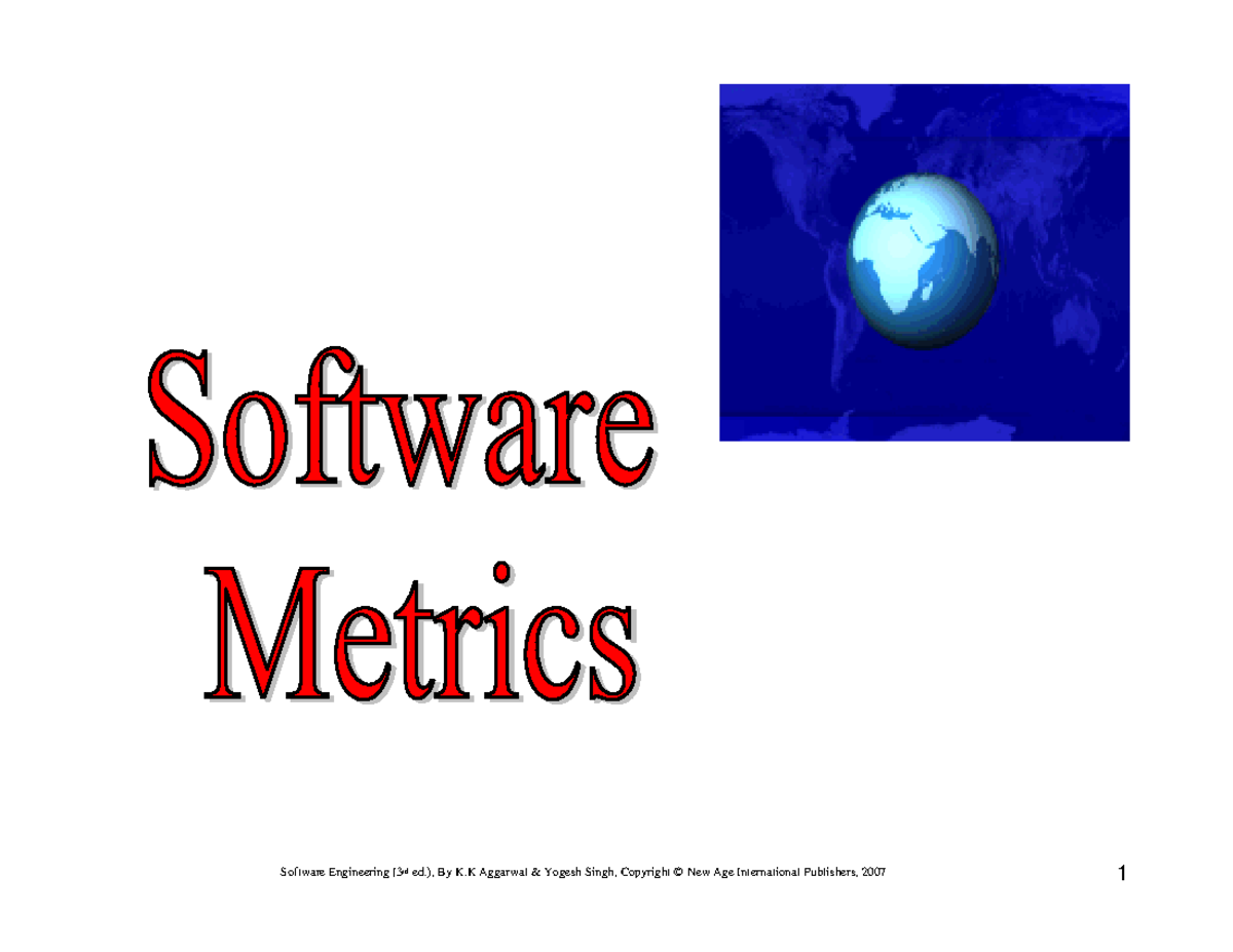 Chapter 6 Software Metrics - Software Metrics: What and Why? How to measure the size of a ...