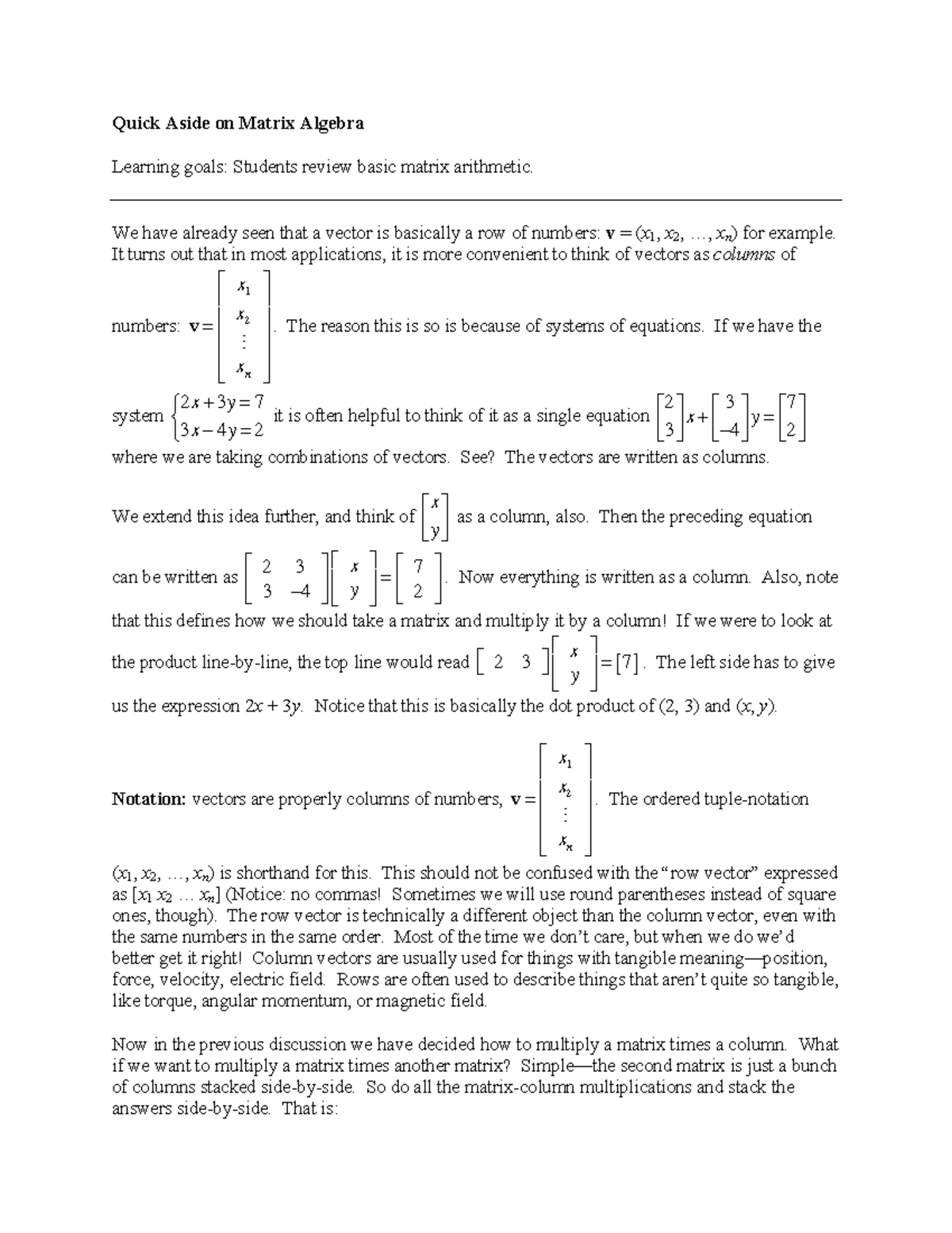 Notes 15-Matrix Algebra - Quick Aside on Matrix Algebra Learning goals ...