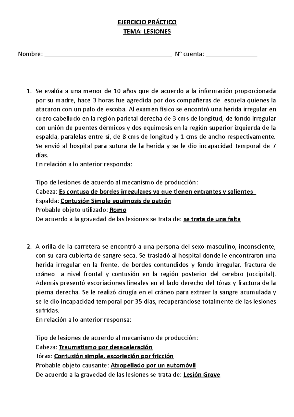 Ejercicio practico - EJERCICIO PRÁCTICO TEMA: LESIONES Nombre ...