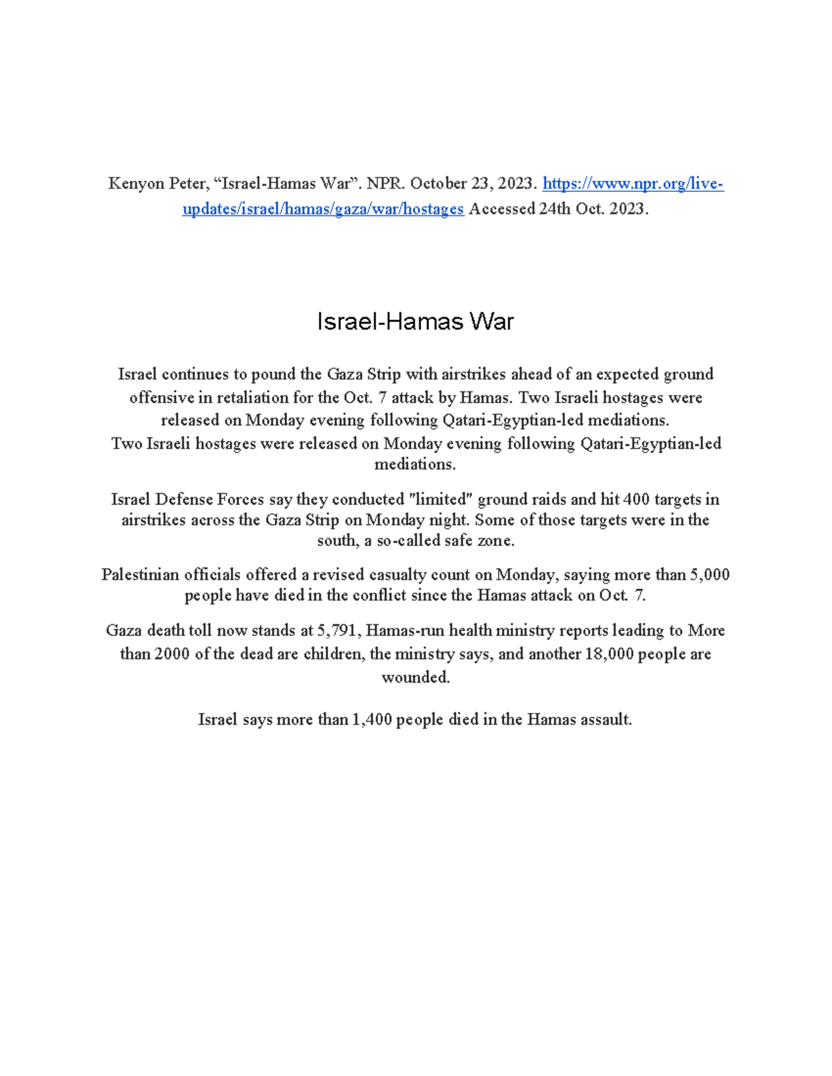 Isreal-Hamas War - NPR - Kenyon Peter, “Israel-Hamas War”. NPR. October ...