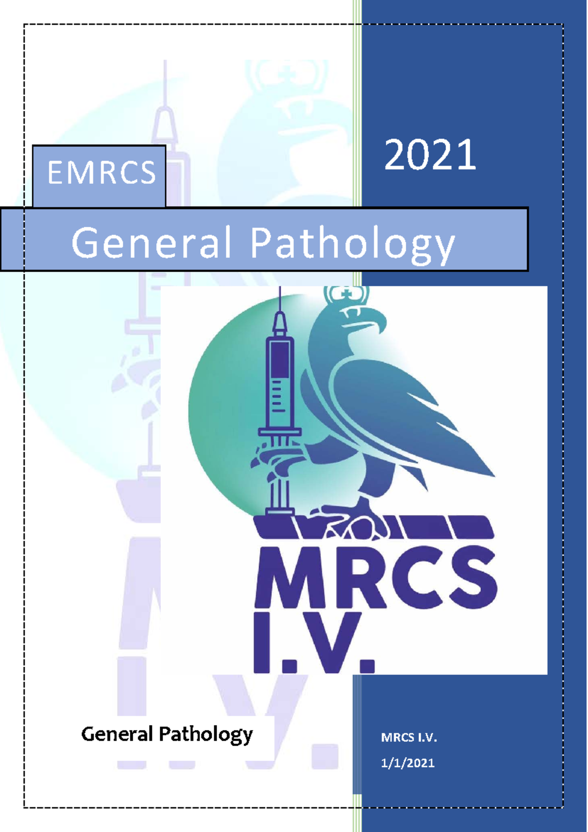 Emrcs General pathology - 2021 MRCS I. 1/1/ General Pathology General ...
