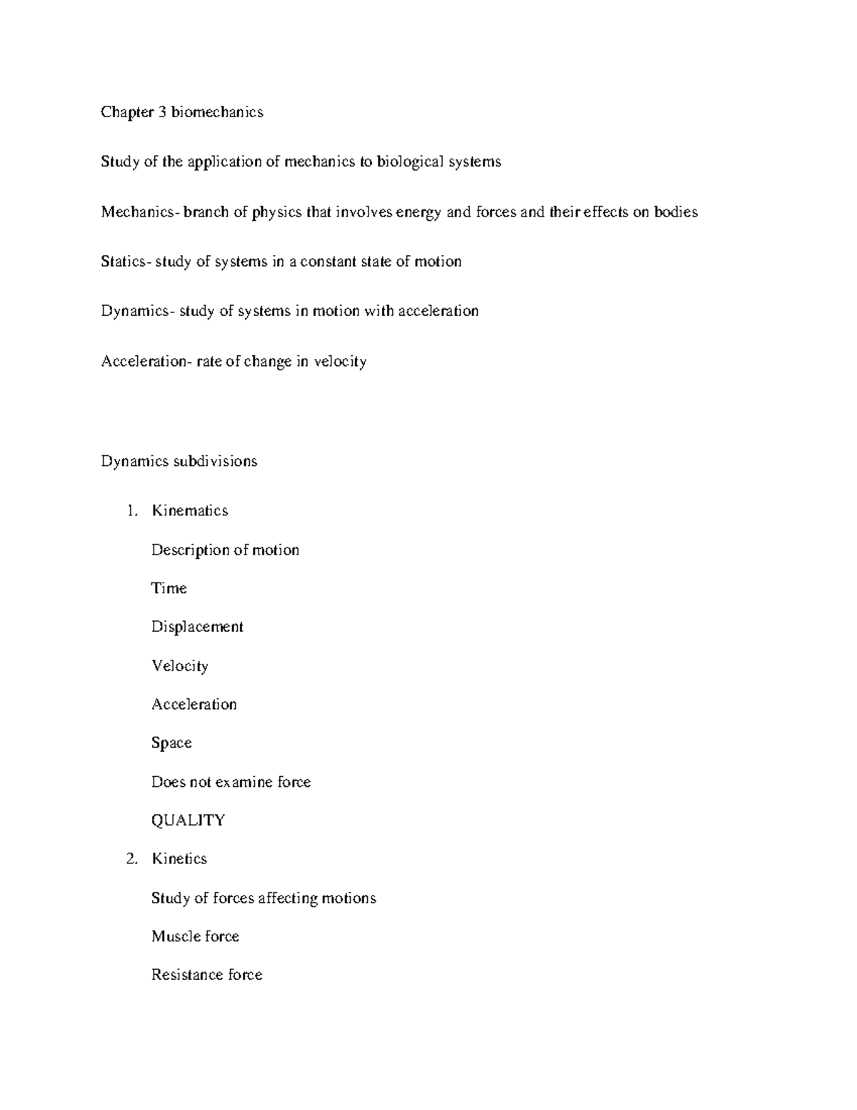Chapter 3 biomechanics - Chapter 3 biomechanics Study of the ...