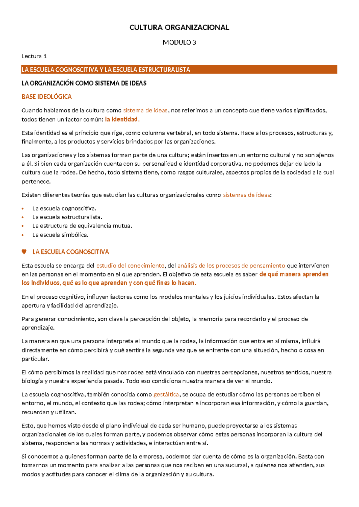 Modulo 3 Y 4 - Cultura Organizacional - CULTURA ORGANIZACIONAL MODULO 3 Lectura 1 LA ESCUELA ...