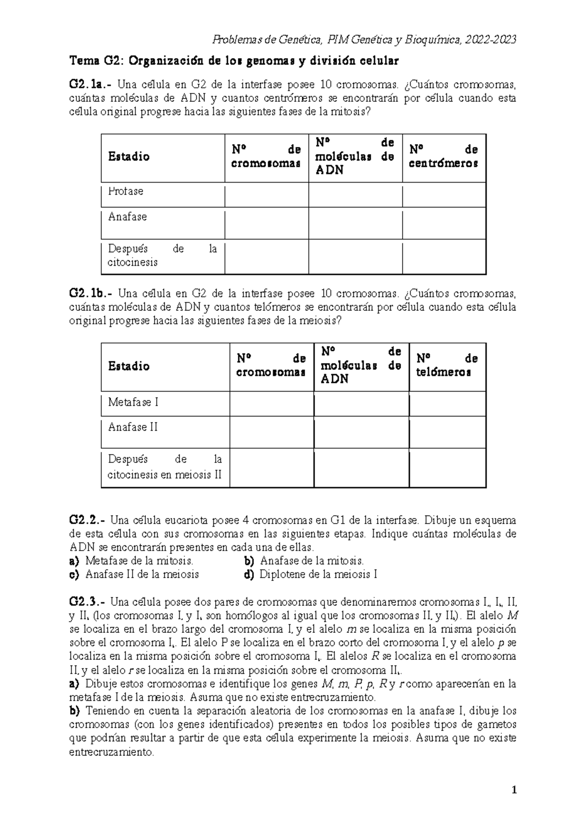 Problemas adicionales de Genética 2023 - Tema G2: Organización de los genomas y división celular ...
