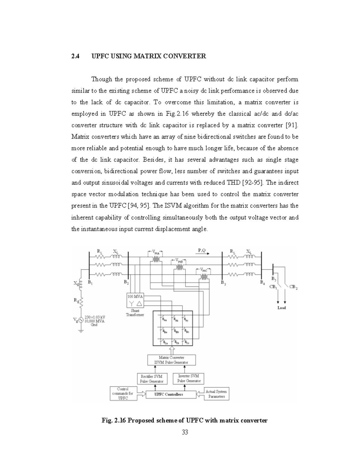 Voltage Source Inverter-9 - 2 UPFC USING MATRIX CONVERTER Though the proposed scheme of UPFC ...