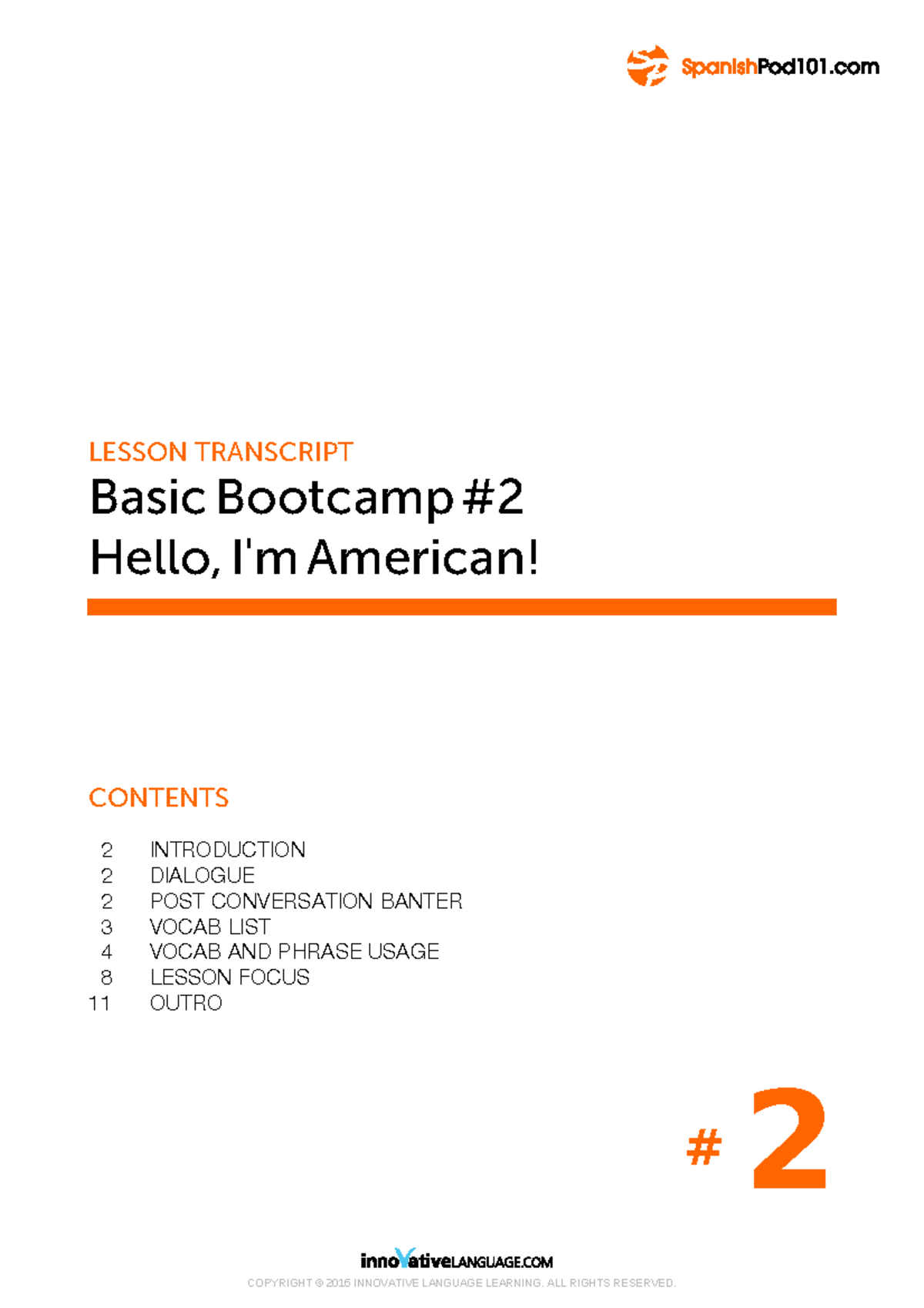 Lesson 2 - Lecture notes 1 - LESSON TRANSCRIPT Basic Bootcamp Hello, I ...