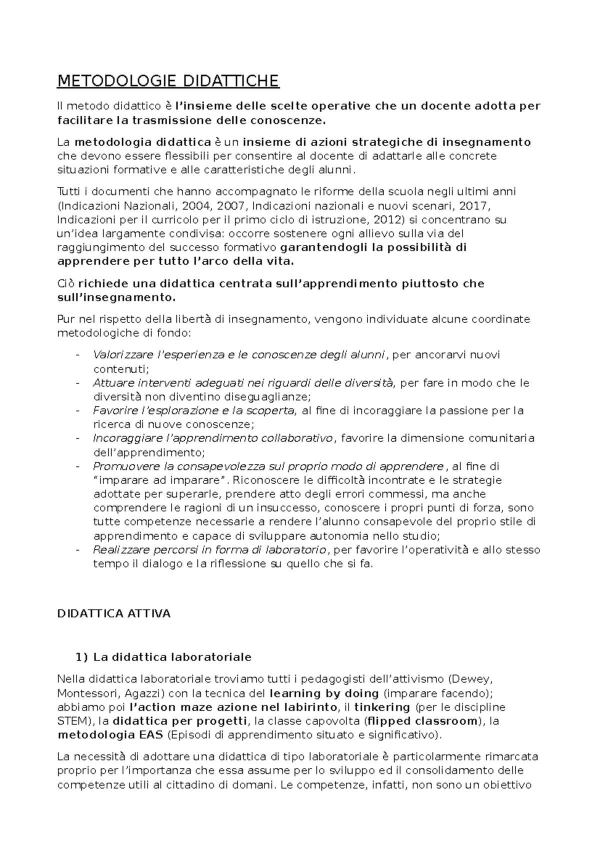 Metodologie Didattiche - METODOLOGIE DIDATTICHE Il metodo didattico è l’insieme delle scelte ...