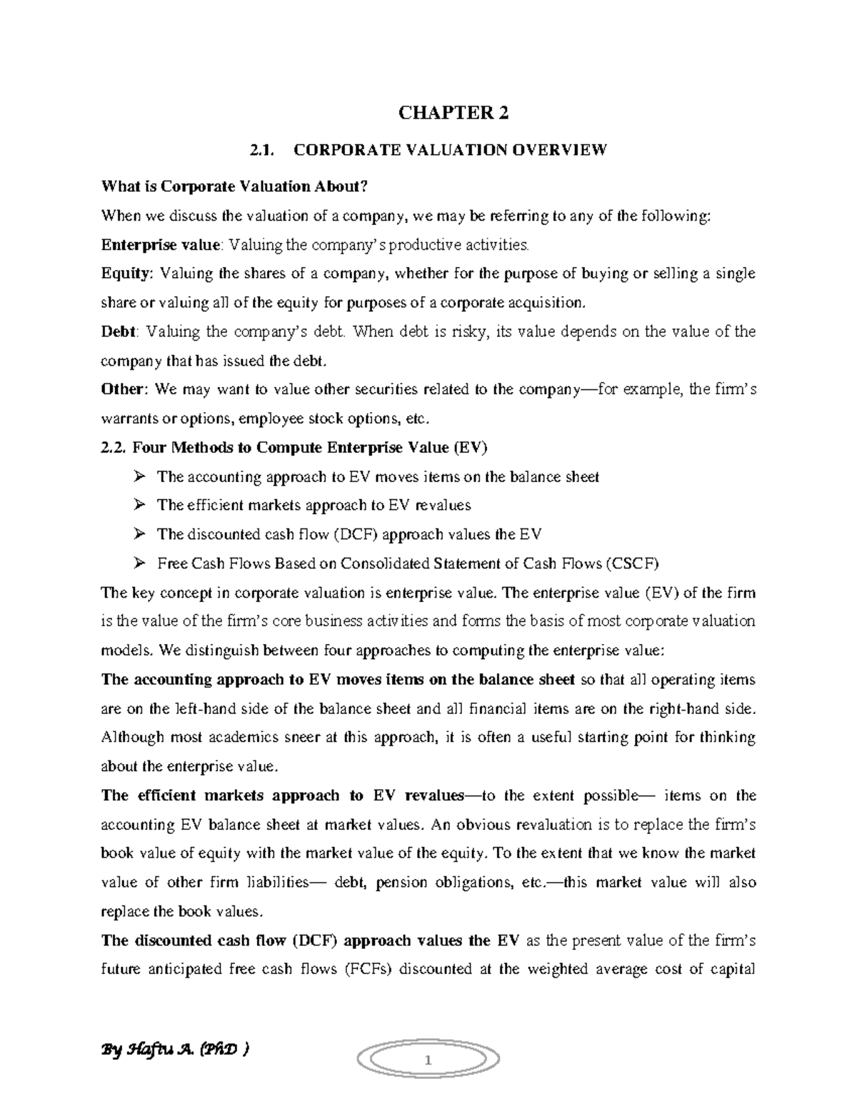 Chapter 2 Financial Modeling - By Haftu A. (PhD ) CHAPTER 2 2. CORPORATE VALUATION OVERVIEW What ...