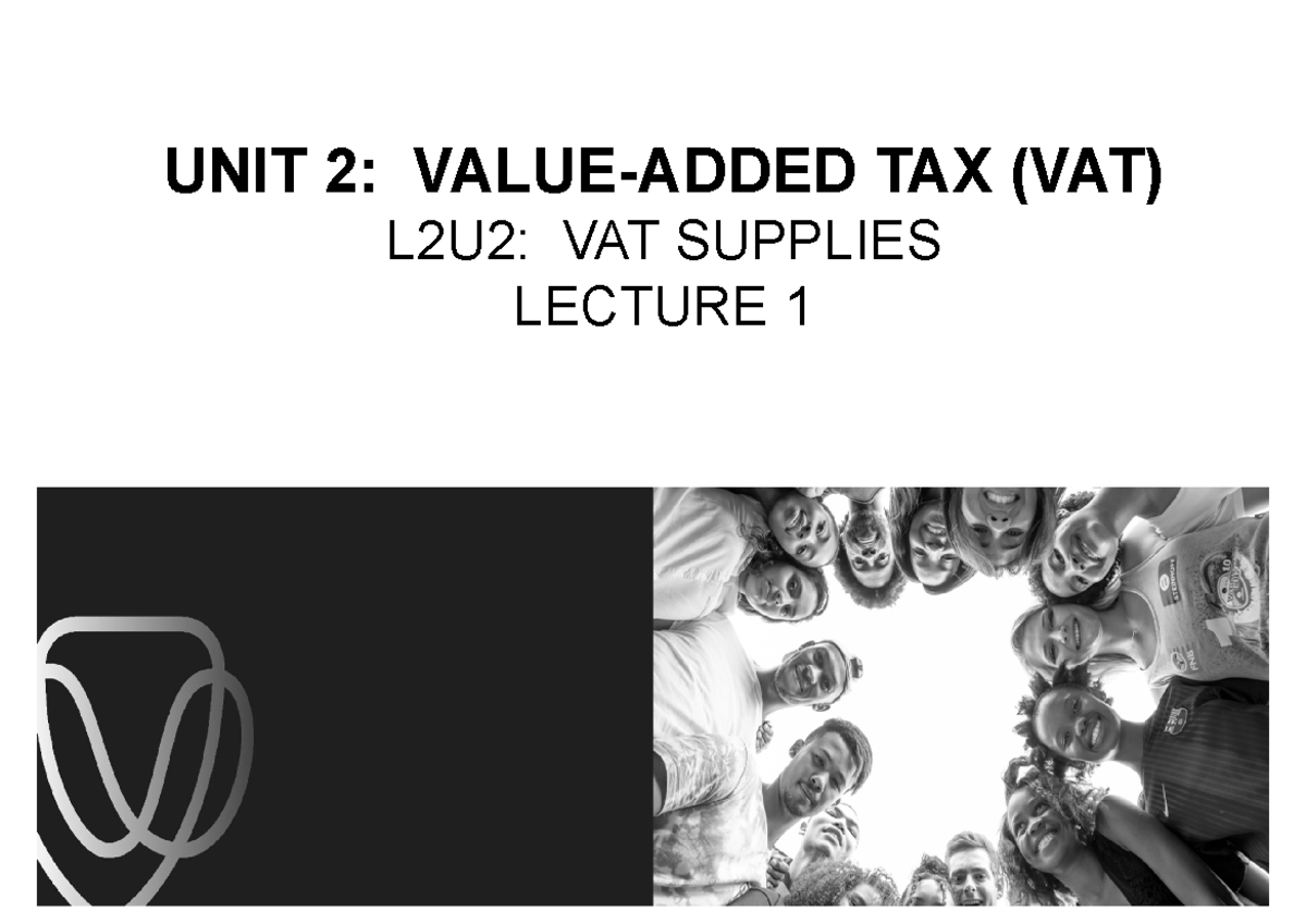 VAT Supplies Lecture notes - +27 (0)51 401 0000 • e-mail • ufs.ac UNIT ...