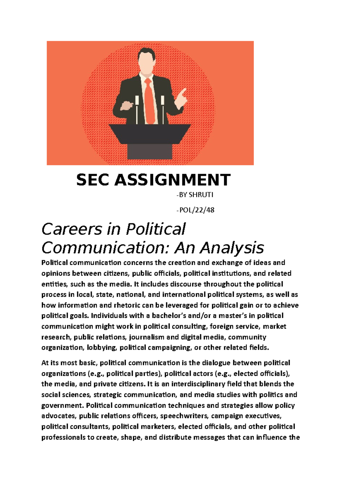 SEC Assignment - SEC ASSIGNMENT - BY SHRUTI - POL/22/ Careers in Political Communication: An ...