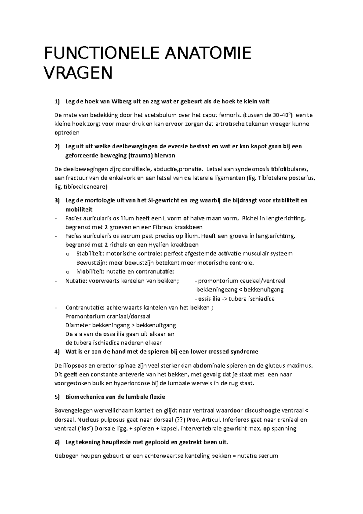 Functionele Anatomie Vragen - FUNCTIONELE ANATOMIE VRAGEN Leg de hoek ...