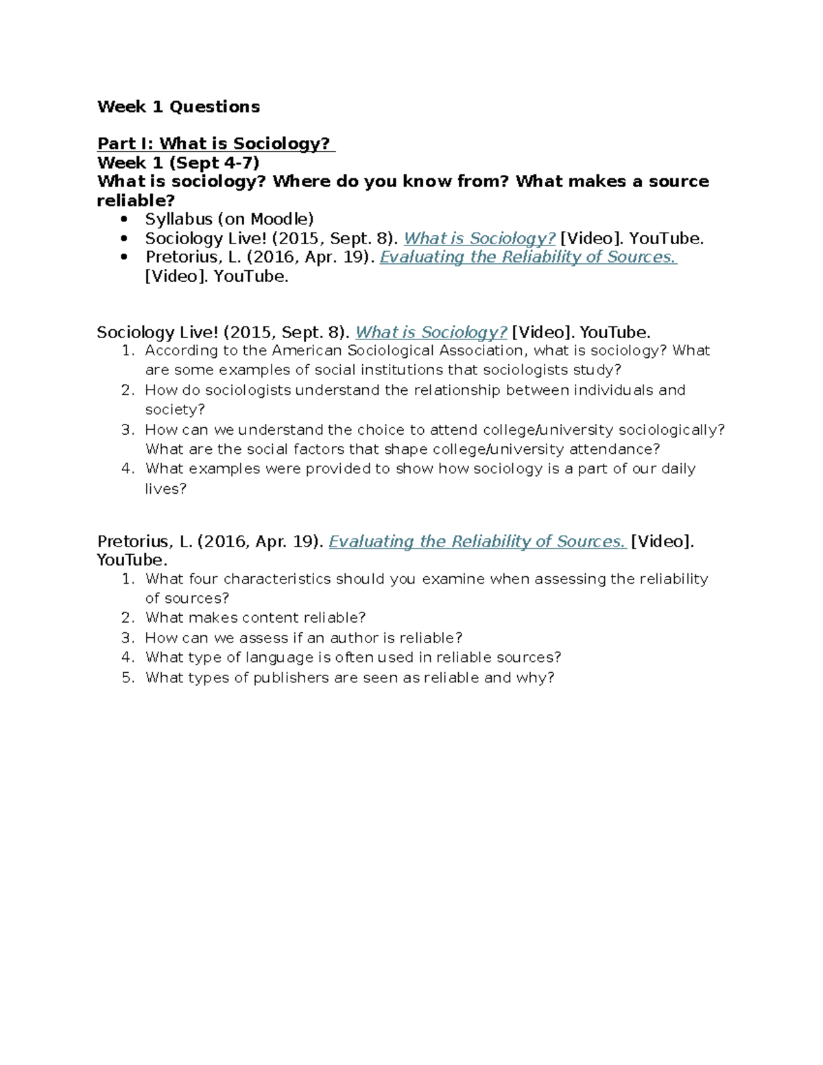 Week 1 Questions Intro - Week 1 Questions Part I: What is Sociology? Week 1 (Sept 4-7) What is ...