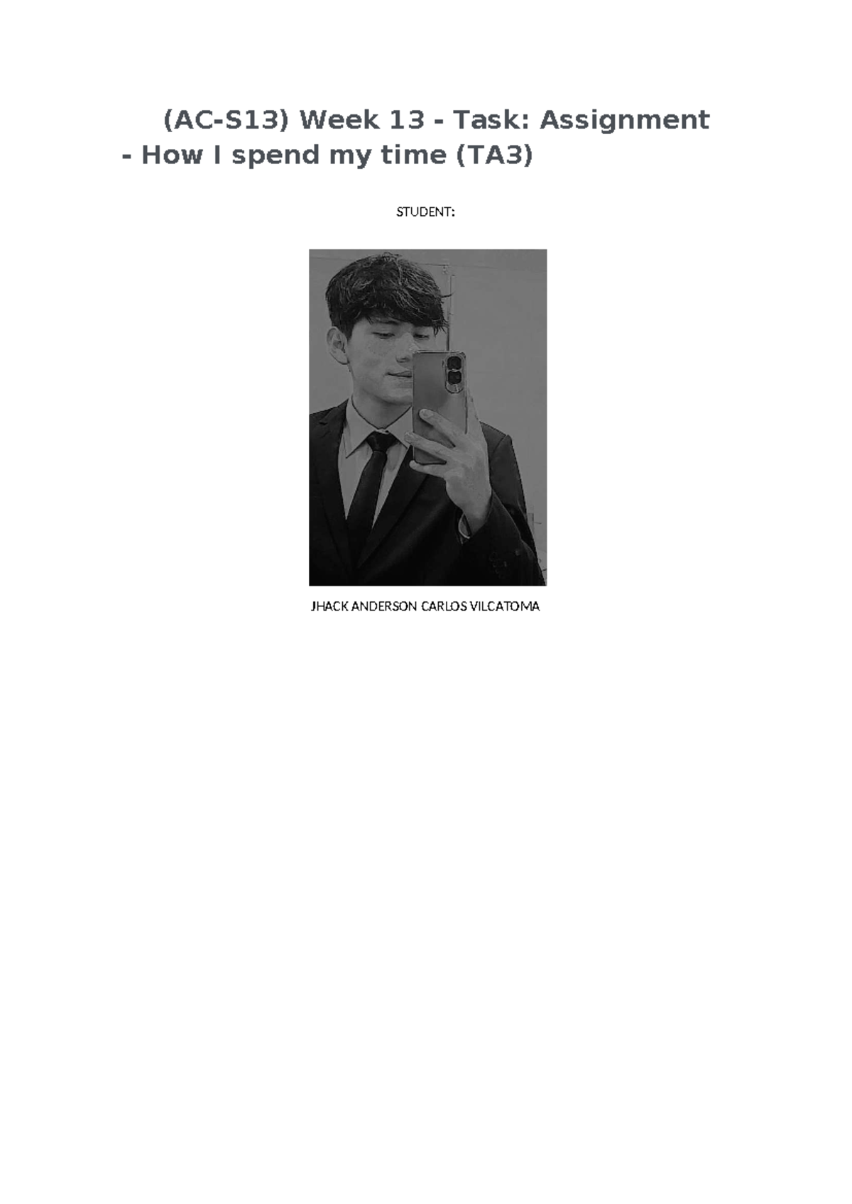 Week 13 Task Assignment - How I spend my time (TA3) - 🔴 (AC-S13) Week ...