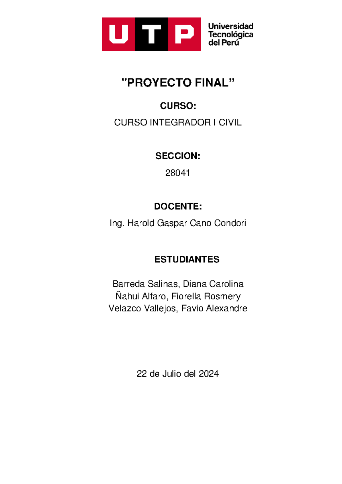 Proyecto Final integrador - "PROYECTO FINAL” CURSO: CURSO INTEGRADOR I CIVIL SECCION: 28041 ...