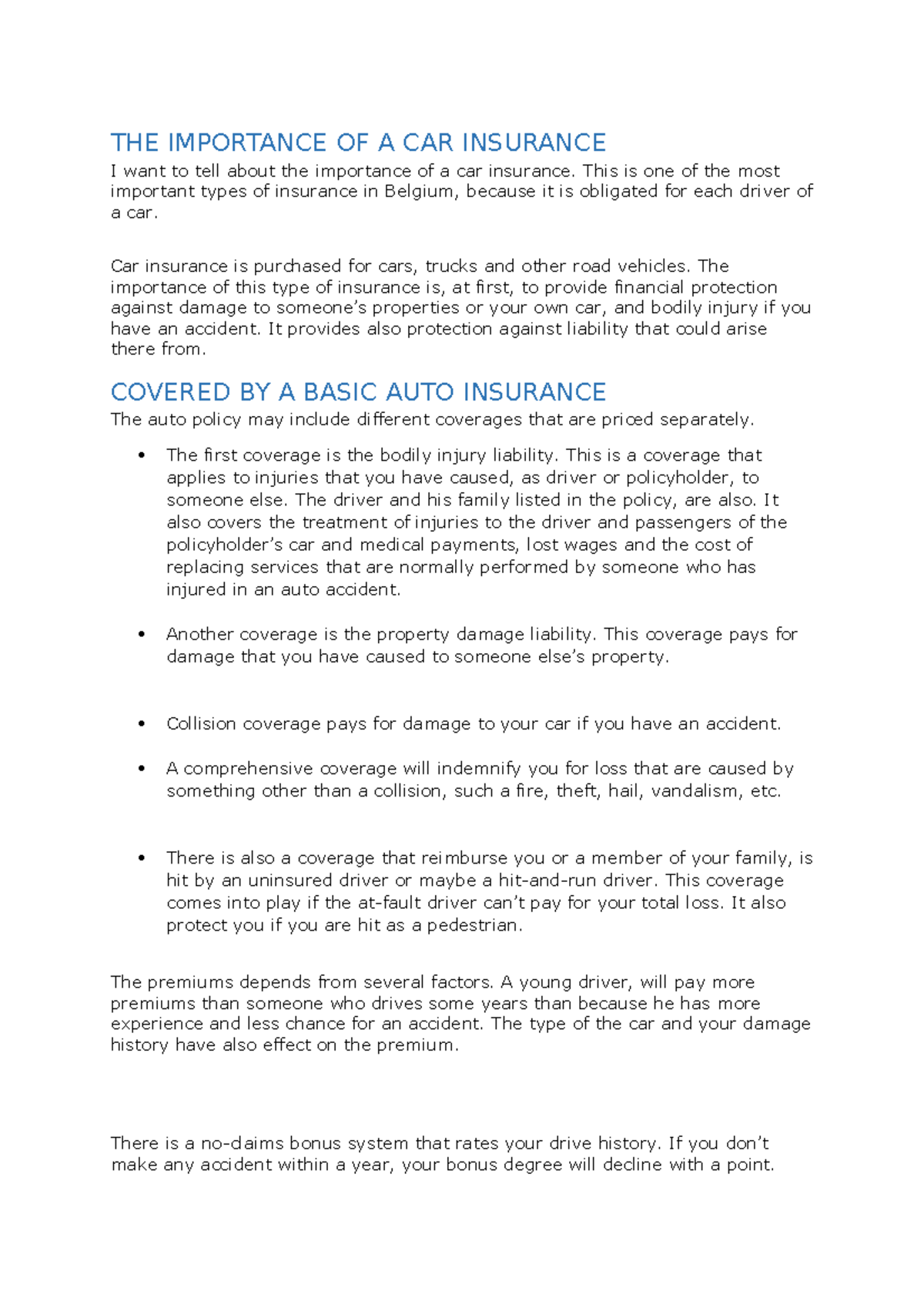Essay "Verslag engels" - THE IMPORTANCE OF A CAR INSURANCE I want to ...