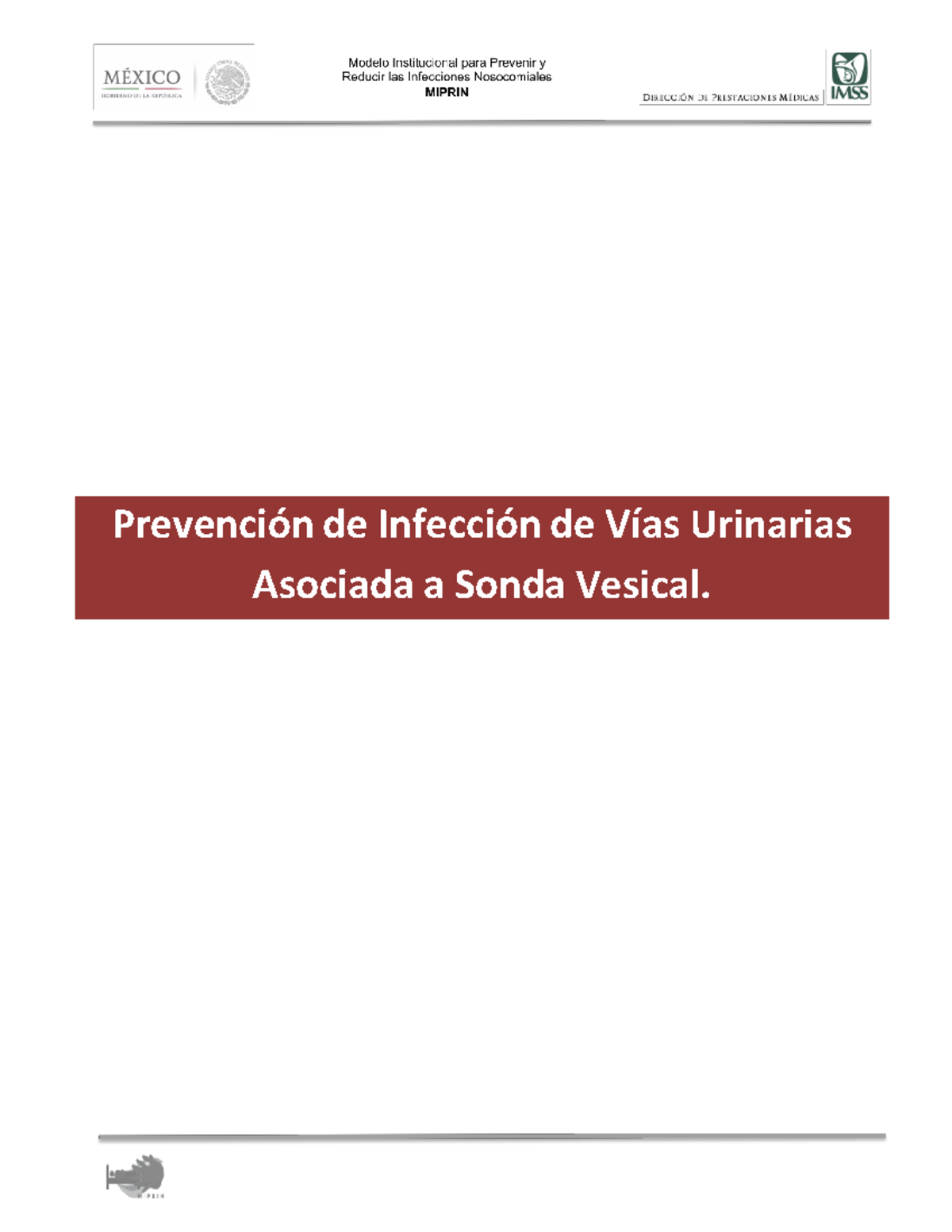 4 Prevención IVU asociada SV - Prevención de Infección de Vías ...