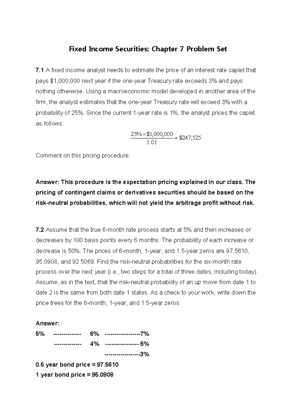 Homework - Chapter 7 - solution - Fixed Income Securities: Chapter 7 Problem Set 7 A fixed ...