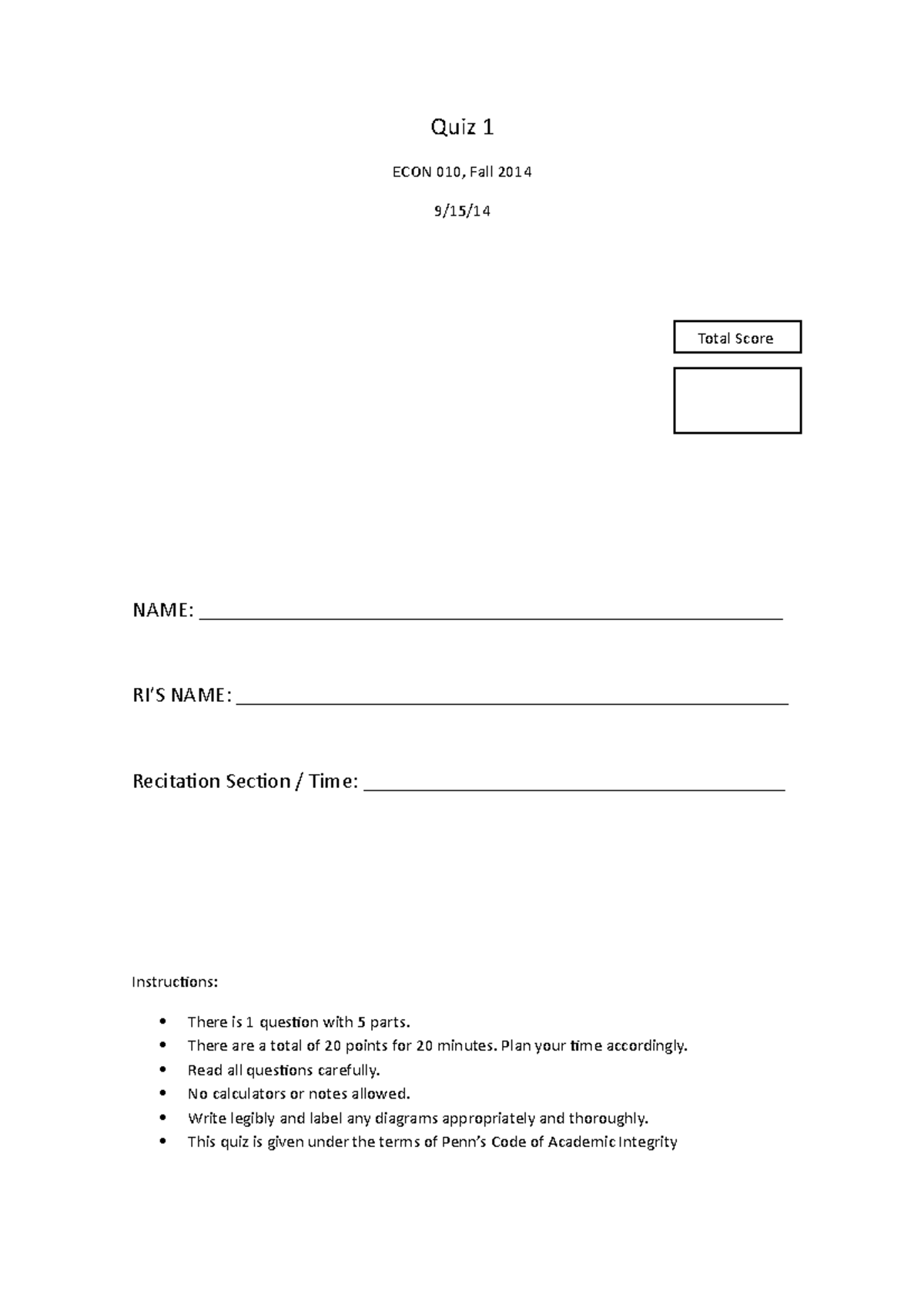 Quiz 1 version 1 solutions policy - Quiz 1 ECON 010, Fall 2014 9/15 ...