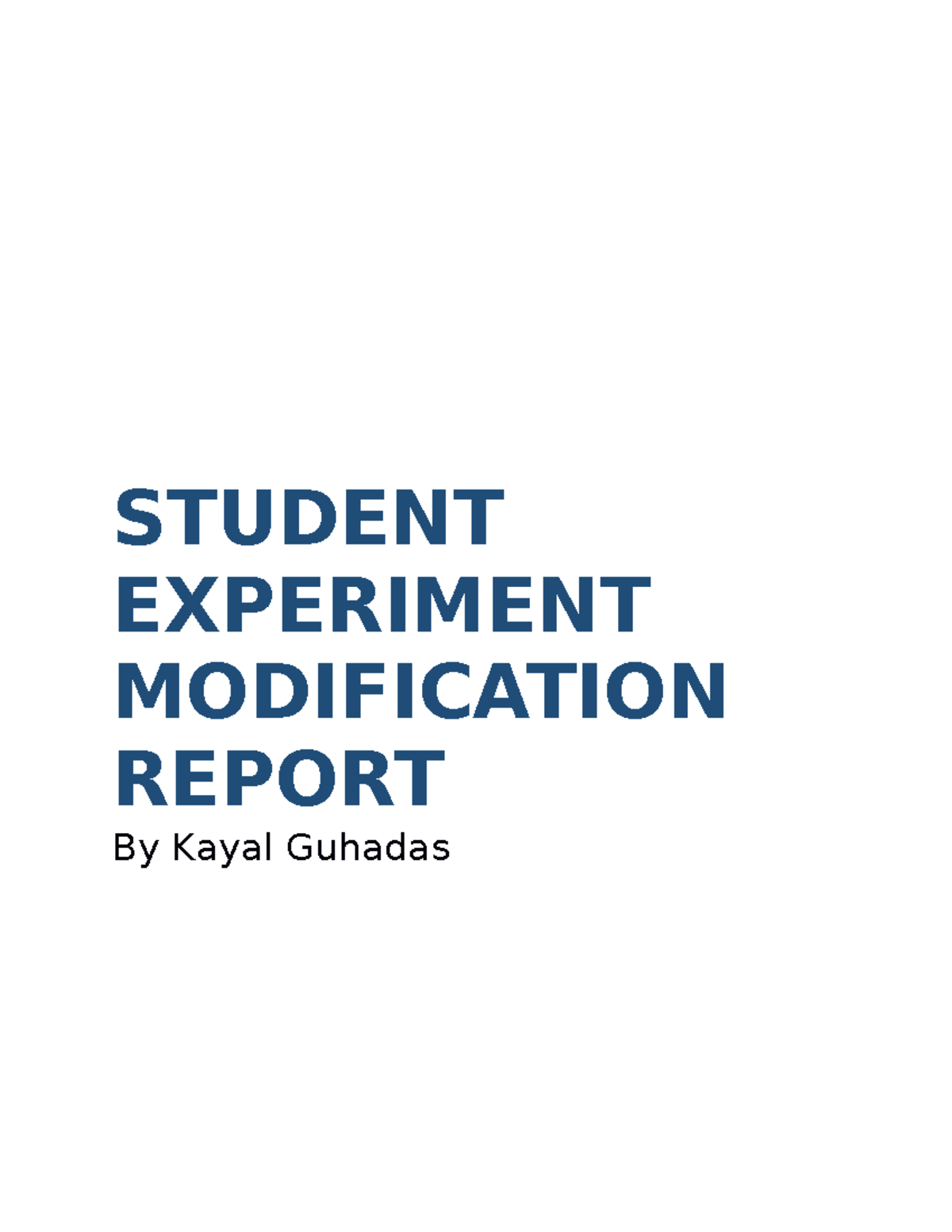 Student Experiment Modification Report - STUDENT EXPERIMENT ...