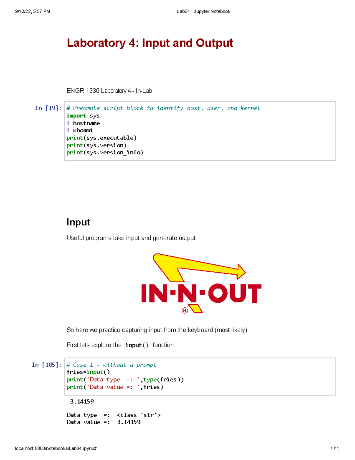 ENGR 1330 LAB 04 - Laboratory 4: Input and Output In [19]: Input Useful programs take input and ...