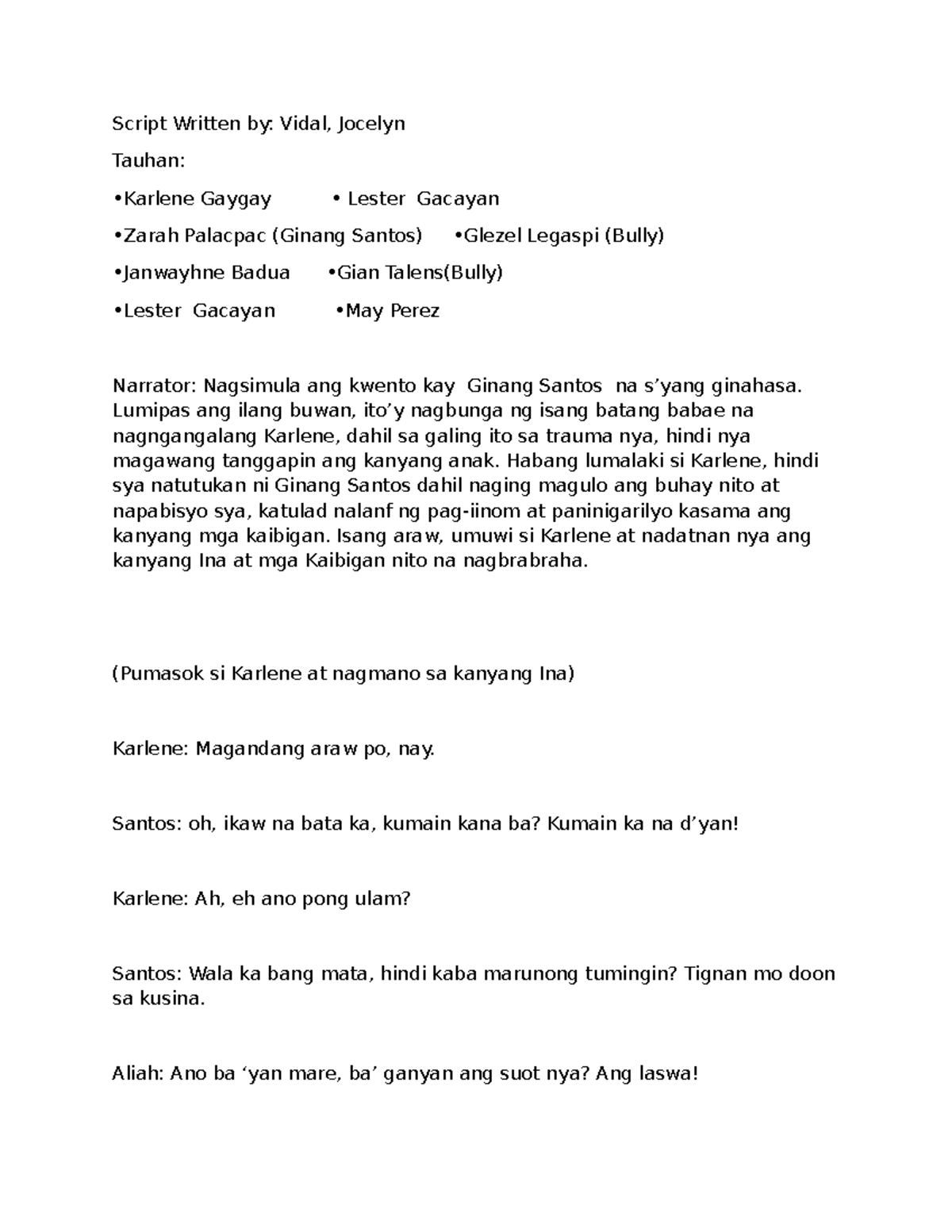 Dula-dulaan - Script Written by: Vidal, Jocelyn Tauhan: •Karlene Gaygay ...