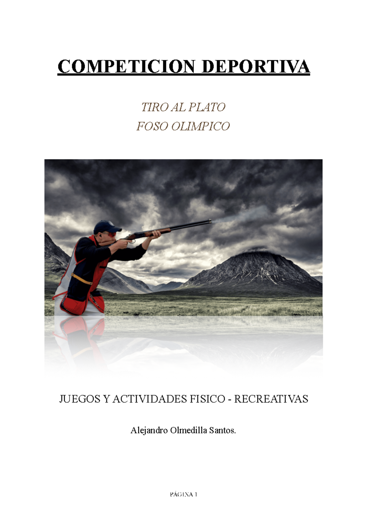 Trabajo Competicion Deportiva - COMPETICION DEPORTIVA TIRO AL PLATO ...