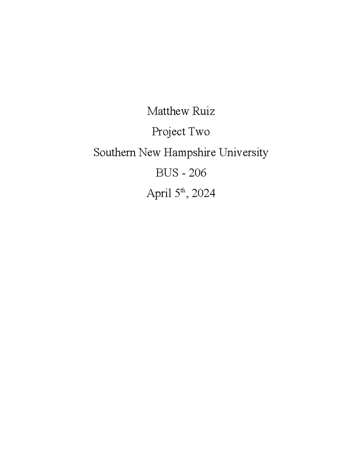 Report - Matthew Ruiz Project Two Southern New Hampshire University BUS ...