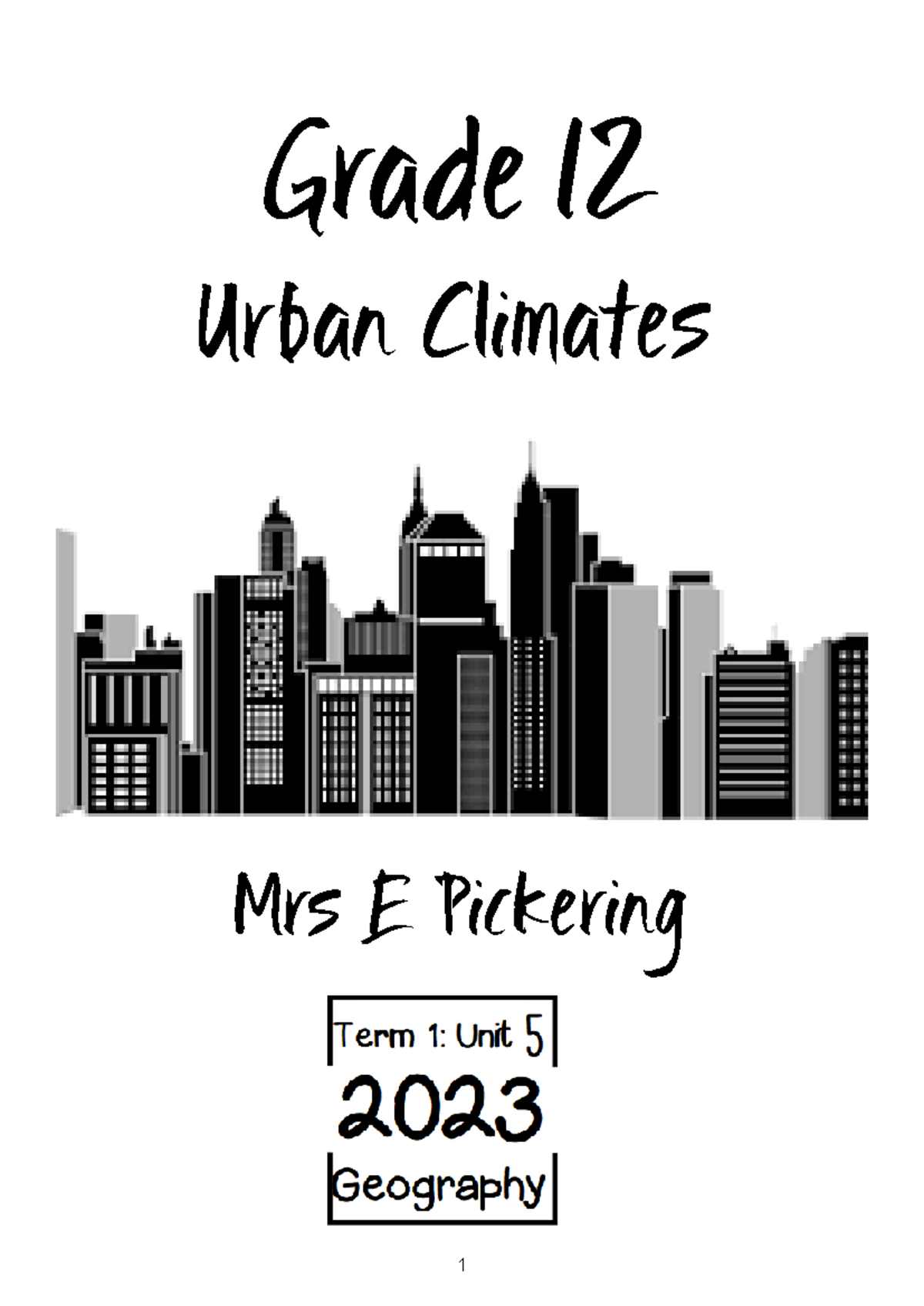 Urban climates 2023 - Mrs E Pickering Grade 12 Urban Climates The ...