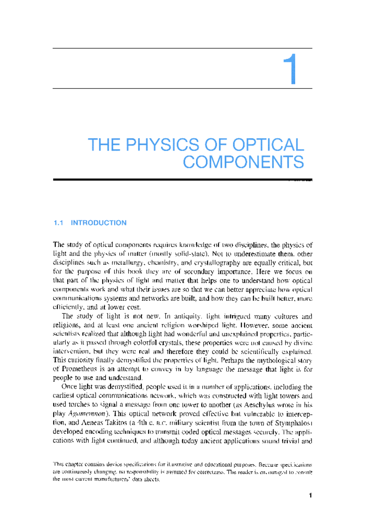 Ch1 - 1 THE PHYSICS OF OPTICAL COMPONENTS 1 INTRODUCTION The study of ...