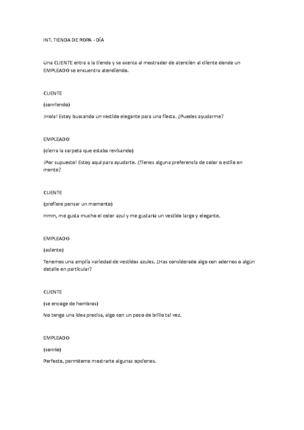 Guion de atención al cliente - INT. TIENDA DE ROPA - DÍA Una CLIENTE ...