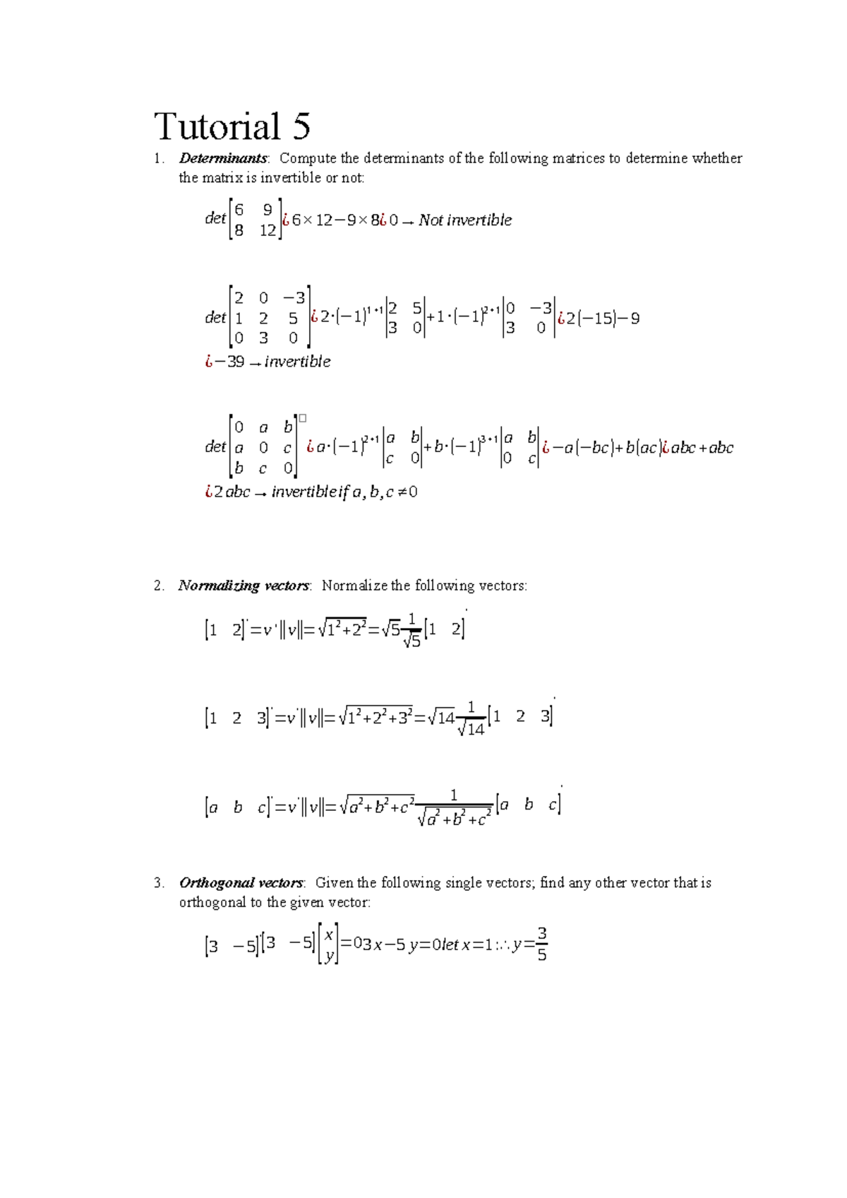 Tut5 - Memo - ####### Tutorial 5 Determinants: Compute the determinants of the following ...