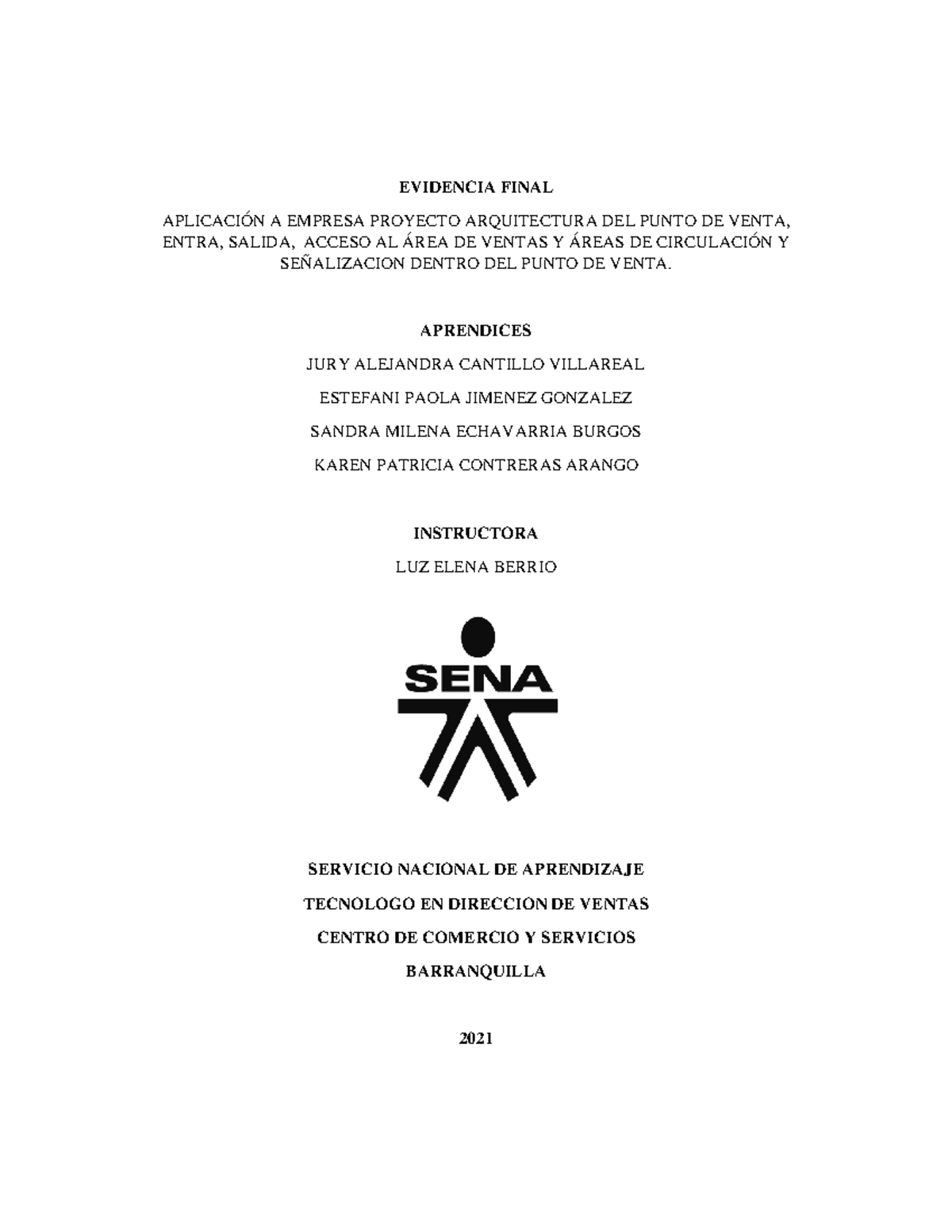 Actividad Grupal, Empresa Proyecto - EVIDENCIA FINAL APLICACIÓN A EMPRESA PROYECTO ARQUITECTURA ...
