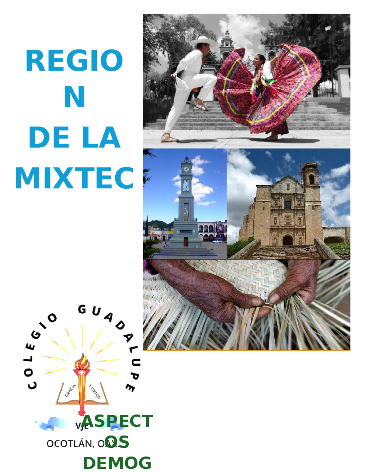 La región Mixteca abarca una superficie de 15 - km2, se subdivide en ...