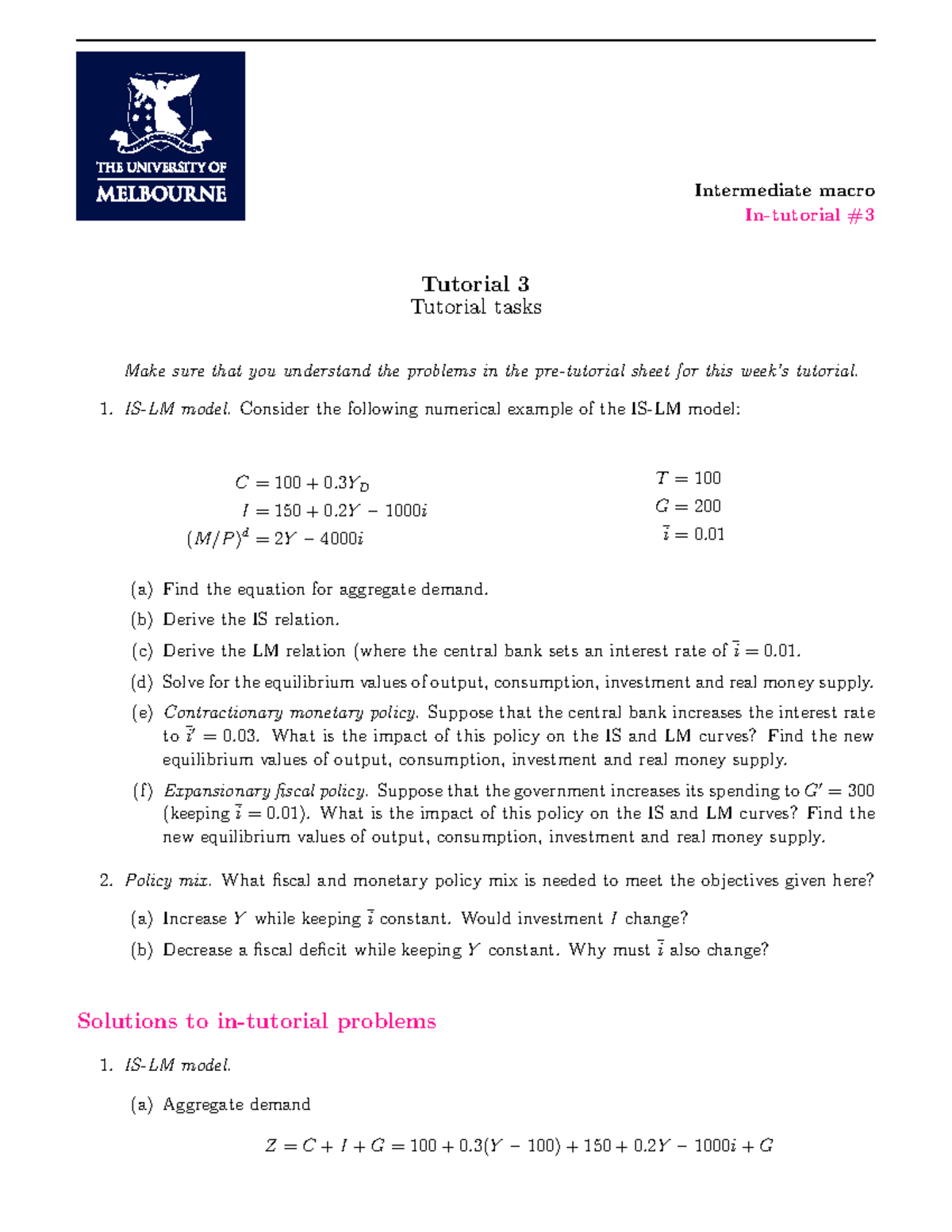 Tutorial 3 with Solutions - Intermediate macro In-tutorial # Tutorial 3 Tutorial tasks Make sure ...