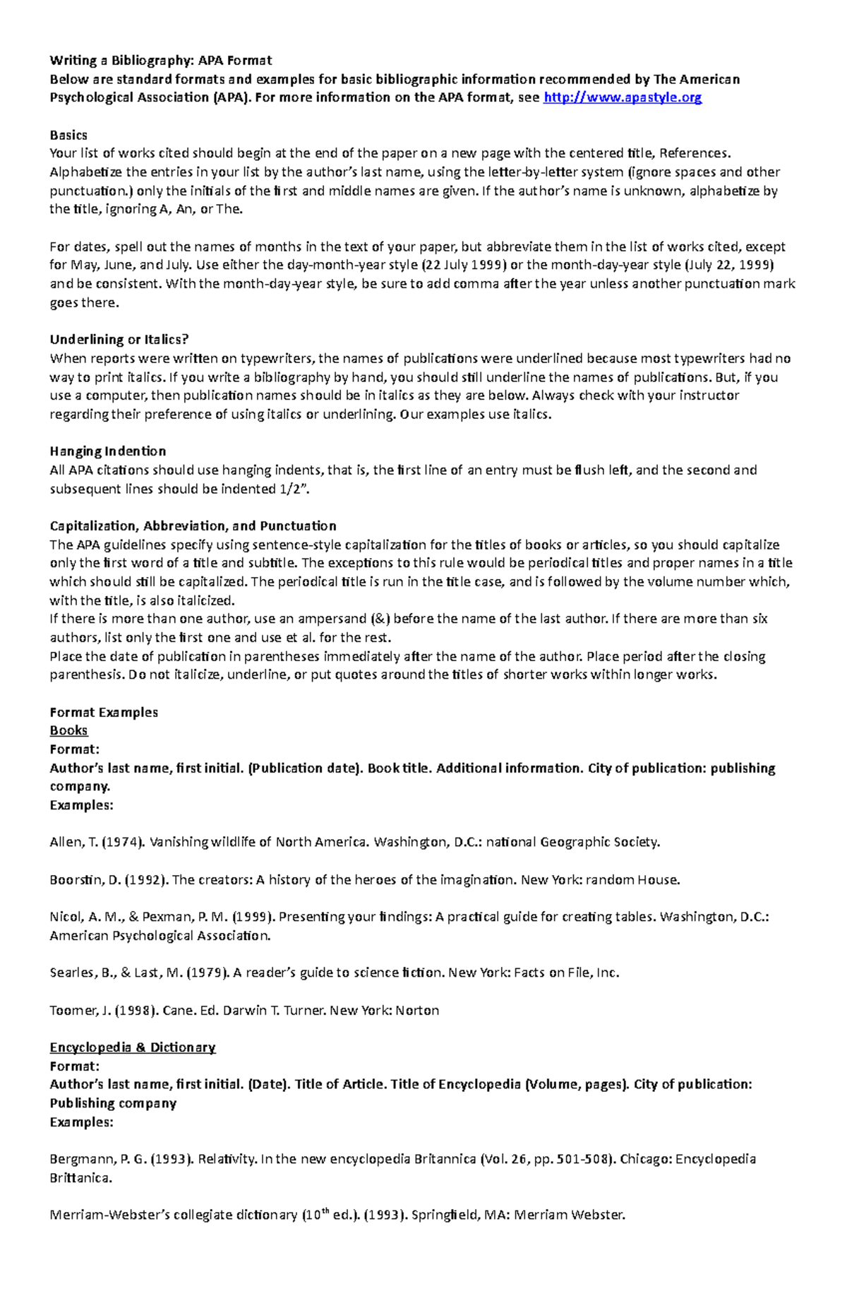 Writing a Bibliography - For more information on the APA format, see ...