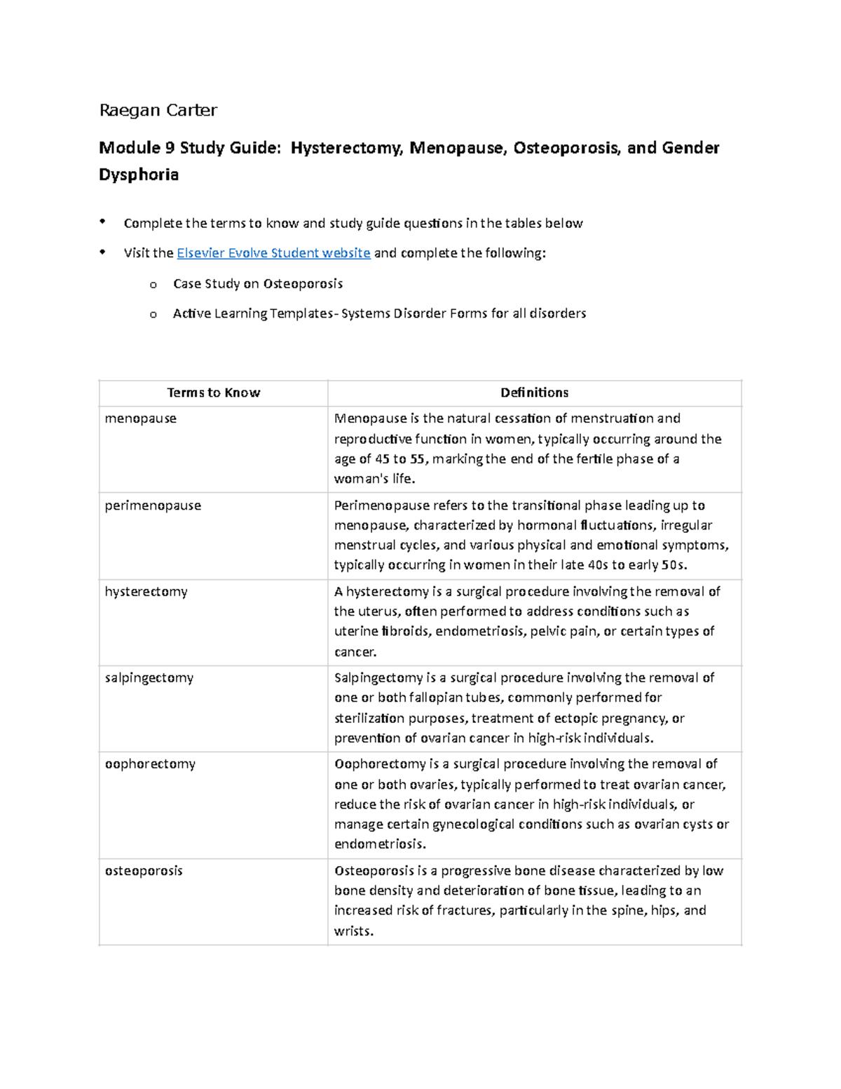 Module 9 Study Guide - Raegan Carter Module 9 Study Guide: Hysterectomy ...