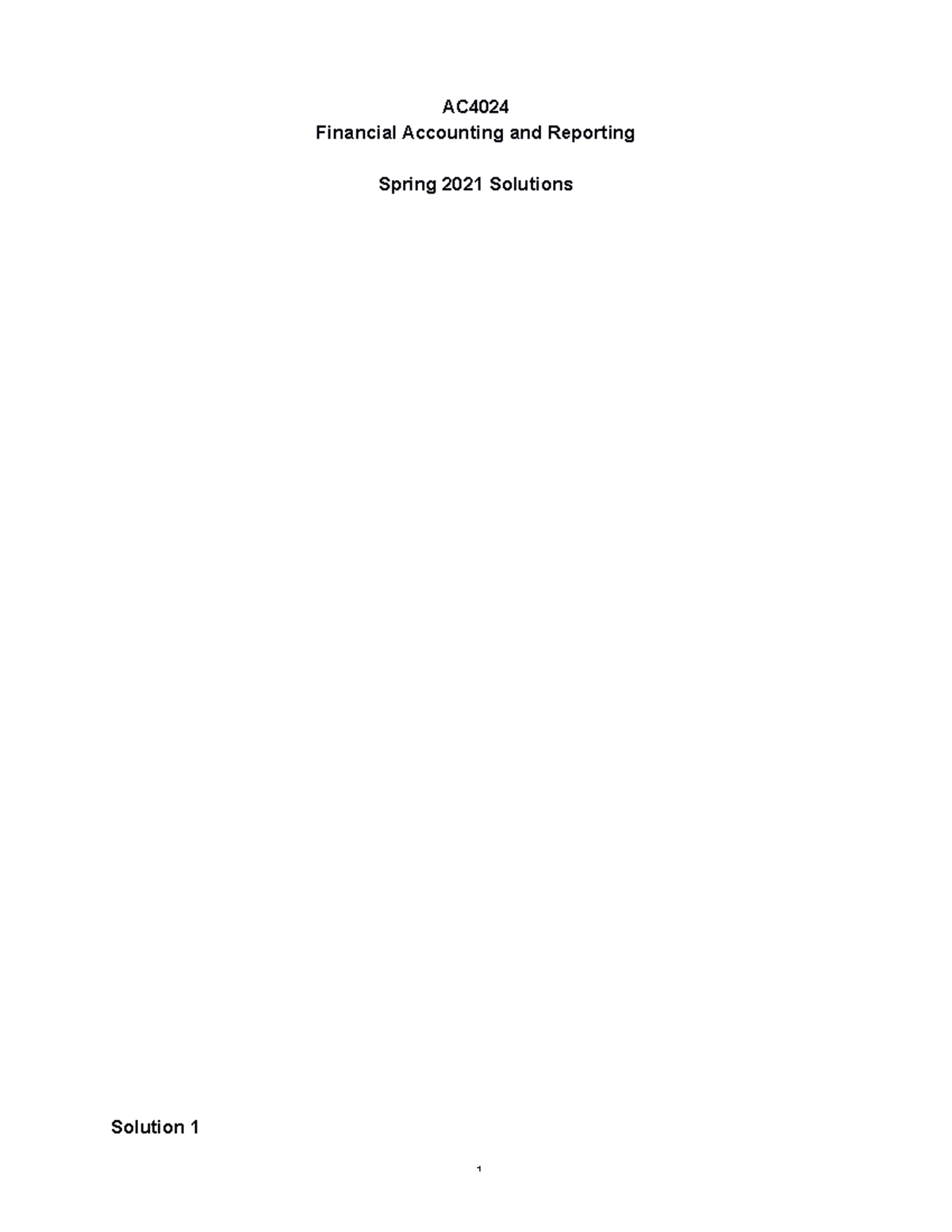 AC4024 Spring Solutions 2021 - AC Financial Accounting and Reporting ...