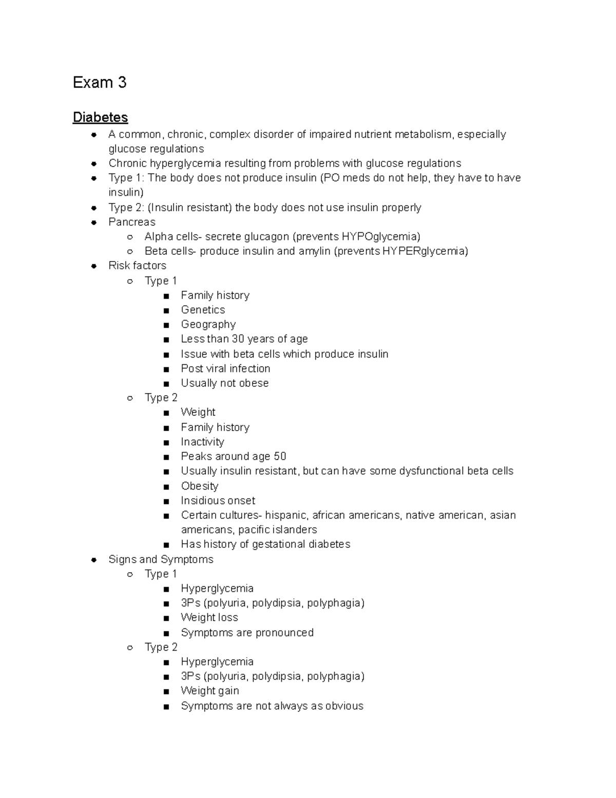 Notes for Exam 3 - Exam 3 Diabetes A common, chronic, complex disorder ...