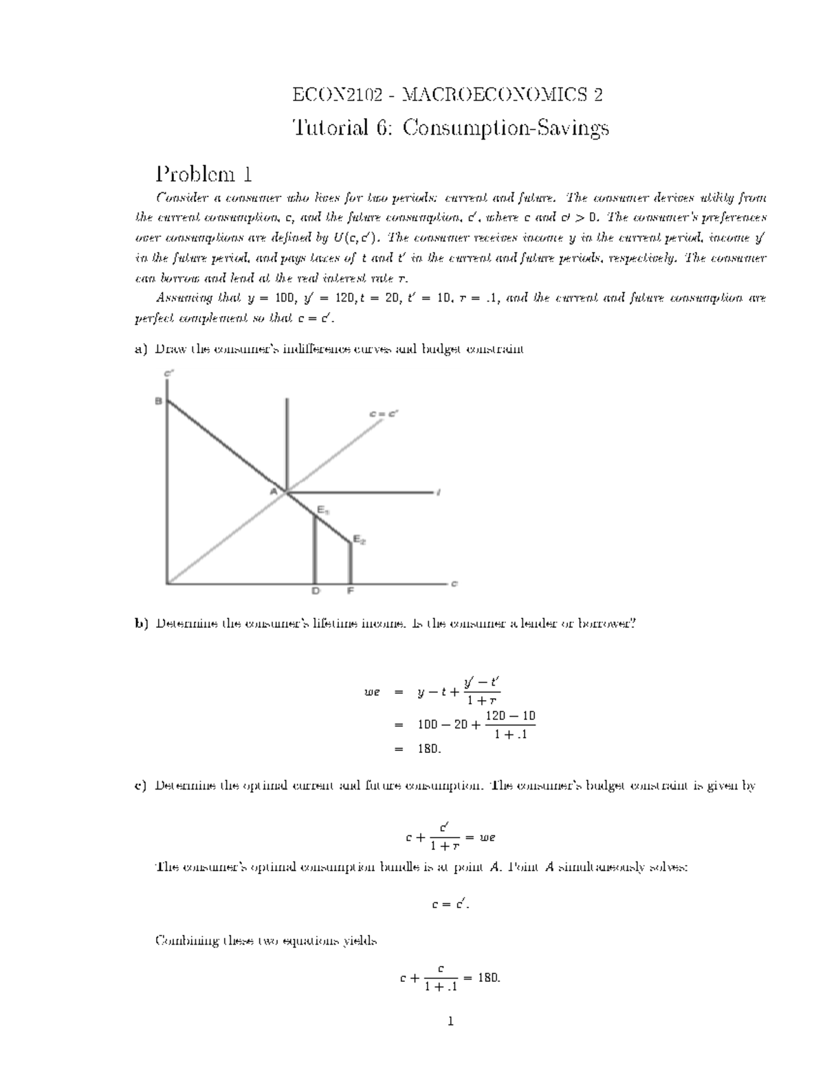 Tutorial 6-sol - ECON2102 - MACROECONOMICS 2 Tutorial 6: Consumption ...