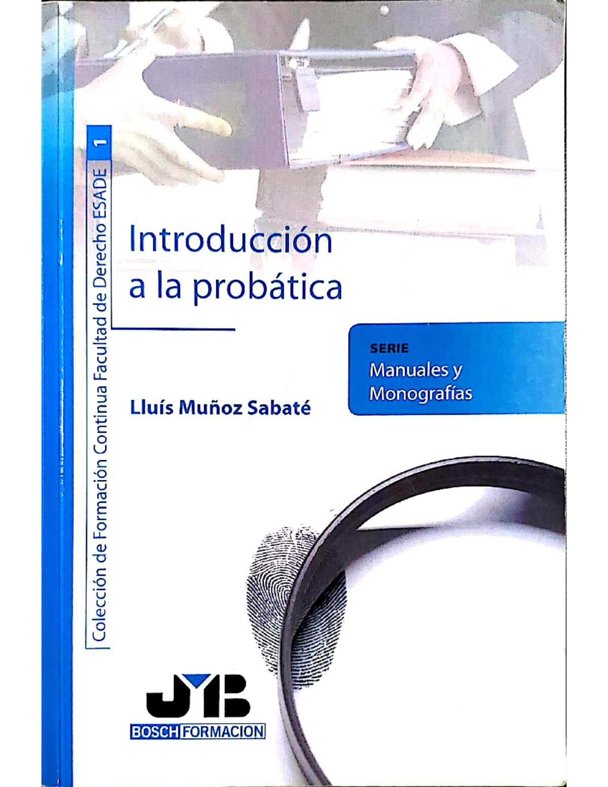 ¿QUÉ ES LA PROBATICA? - Derecho Probatorio - Studocu