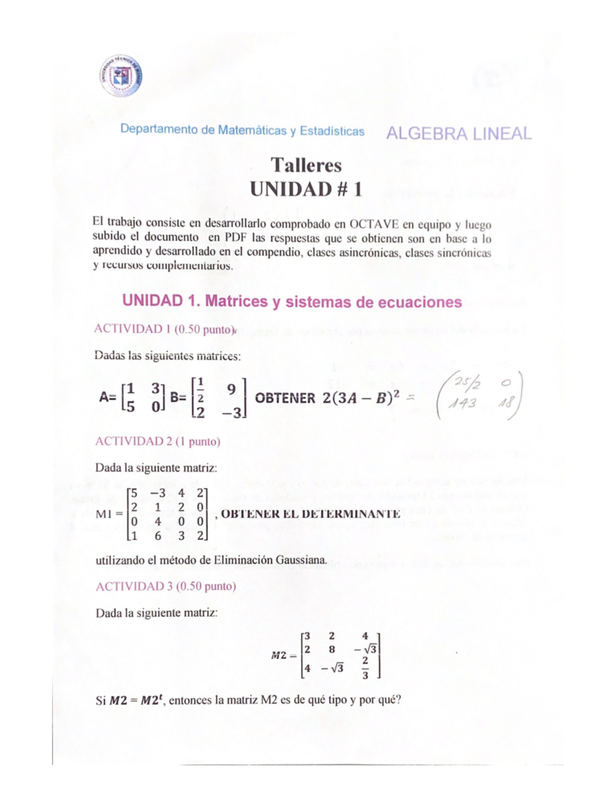 Taller Unidad #1 - ayuda - Algebra Lineal (FT) - Studocu