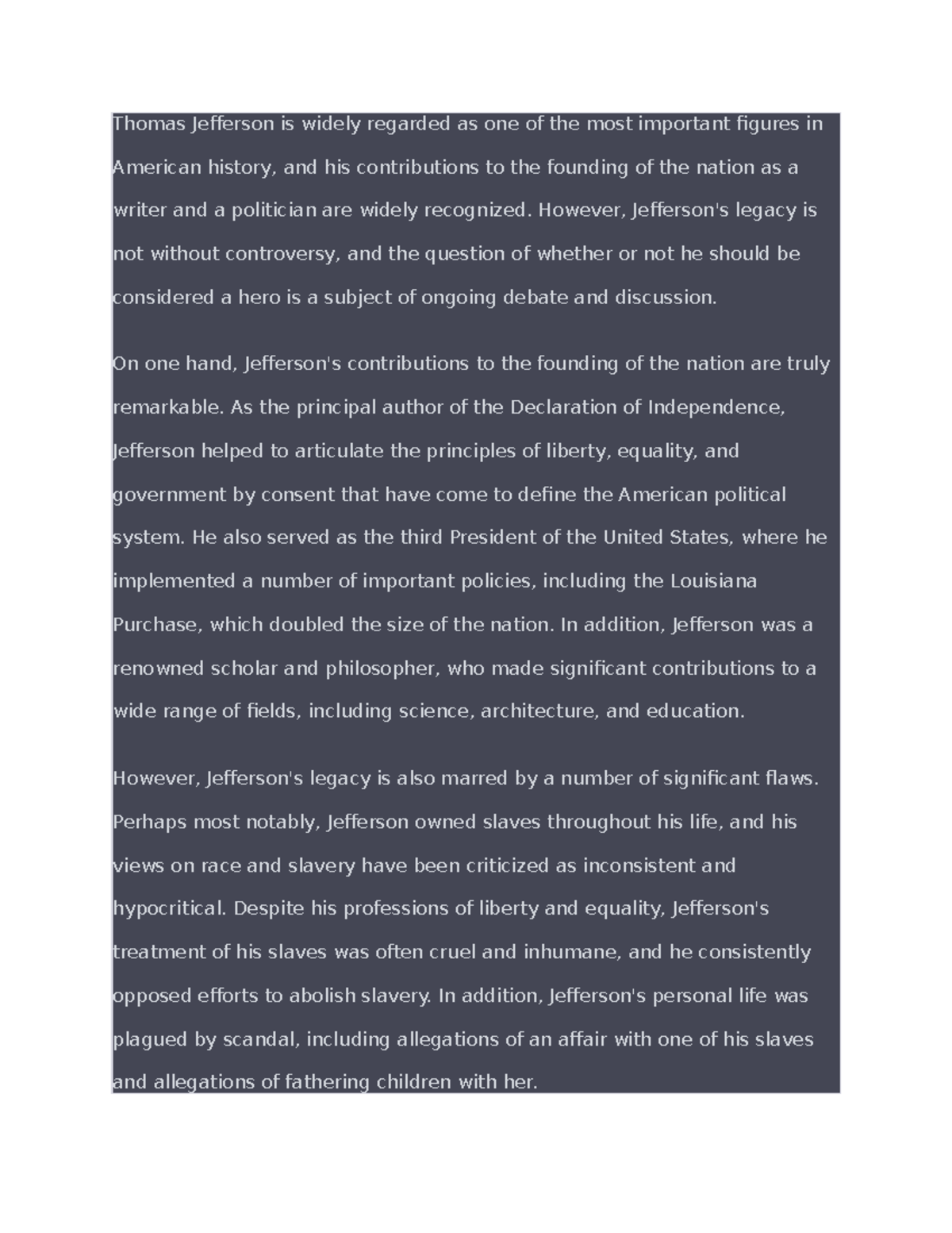 Thomas Jefferson is widely regarded as one of the most important ...