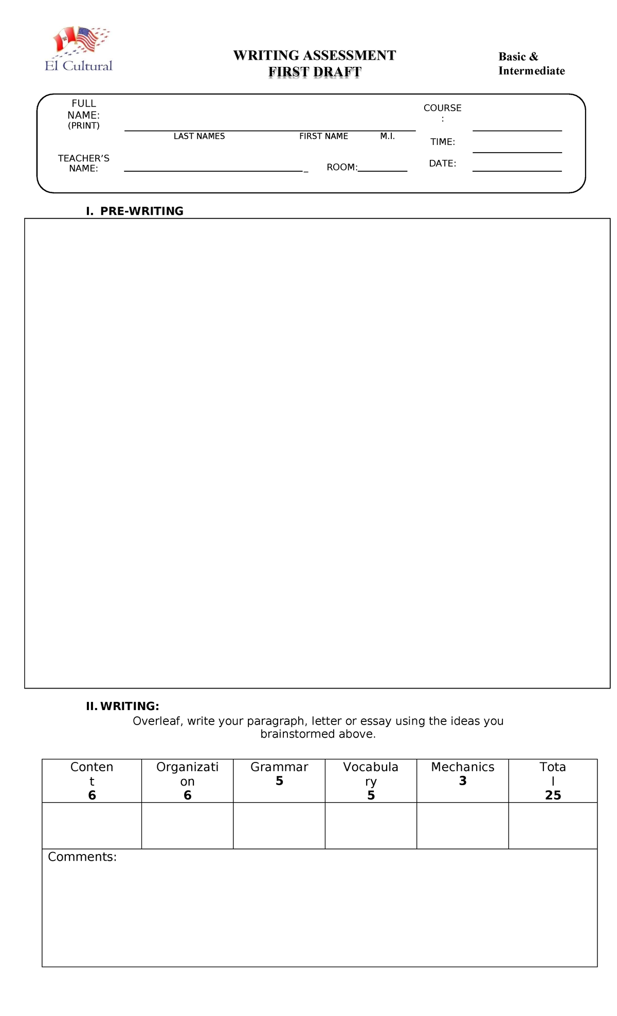 Basico 03 - nada - WRITING ASSESSMENT FIRST DRAFT Basic & Intermediate FULL NAME: (PRINT) COURSE ...