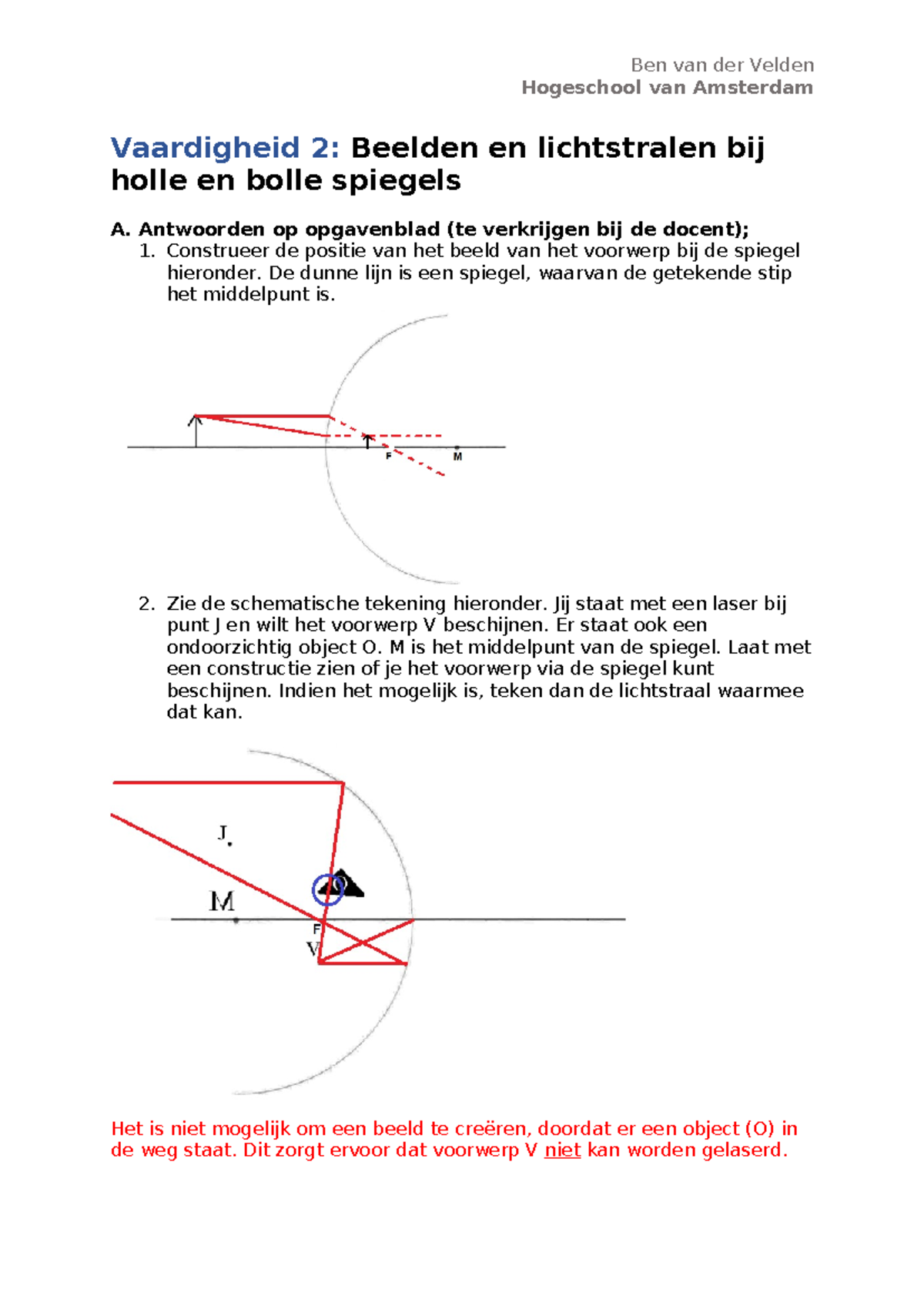 Vaardigheid 2 uitwerking - Ben van der Velden - Ben van der Velden ...
