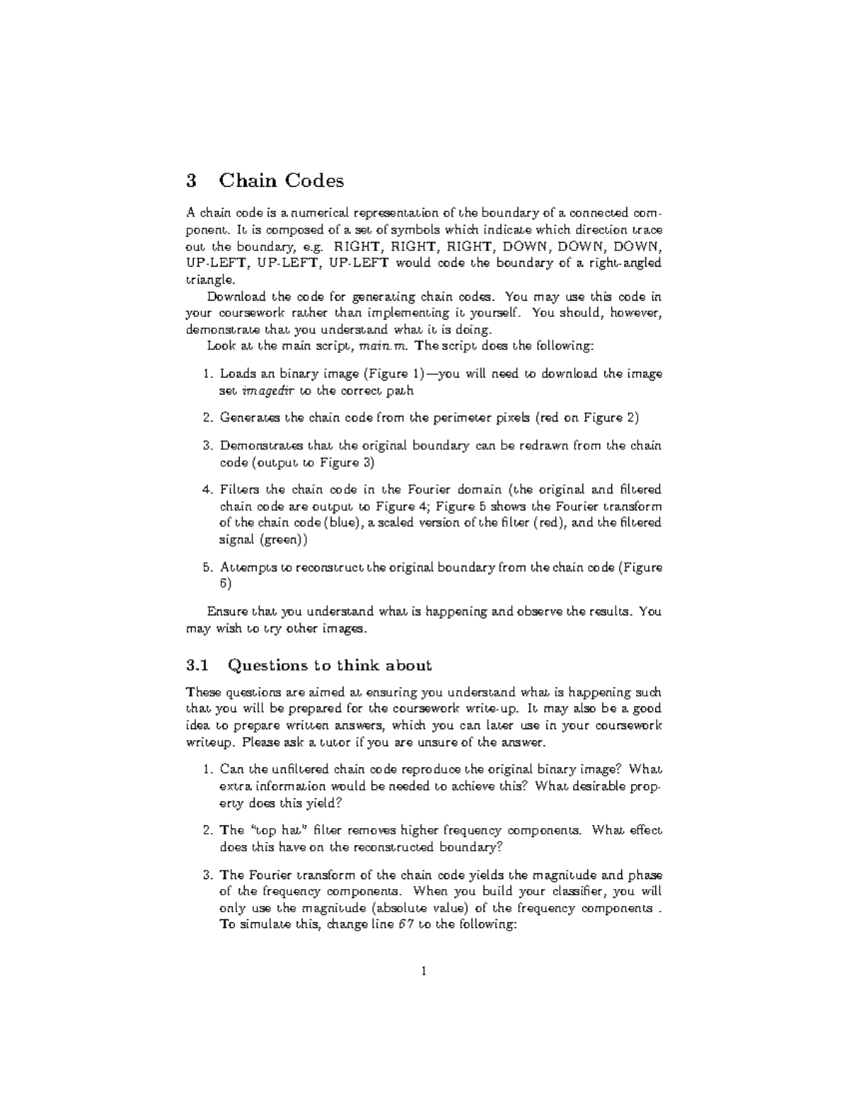 CM20220 2013-2014 Tutorial 3 - Chain codes - 3 Chain Codes A chain code ...