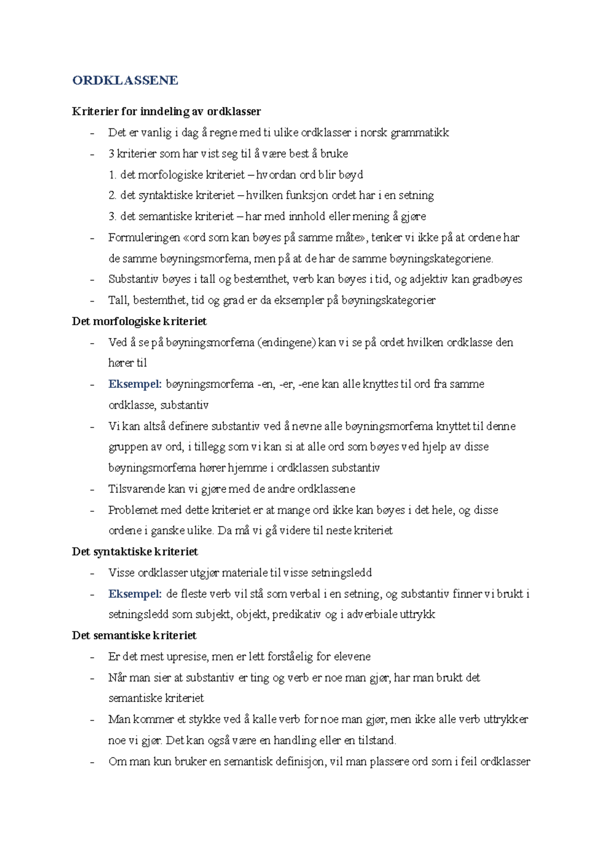 Ordklassene - 10 ordklasser - ORDKLASSENE Kriterier for inndeling av ...
