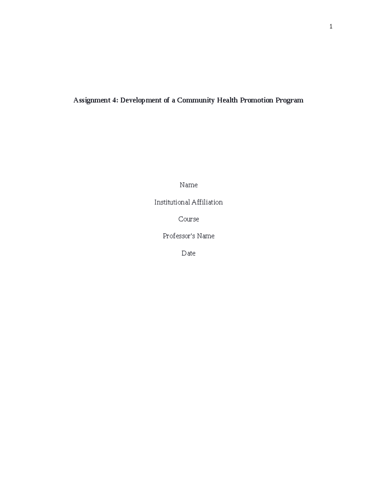 NURS 434-Assignment 4 Development of a Community Health Promotion ...